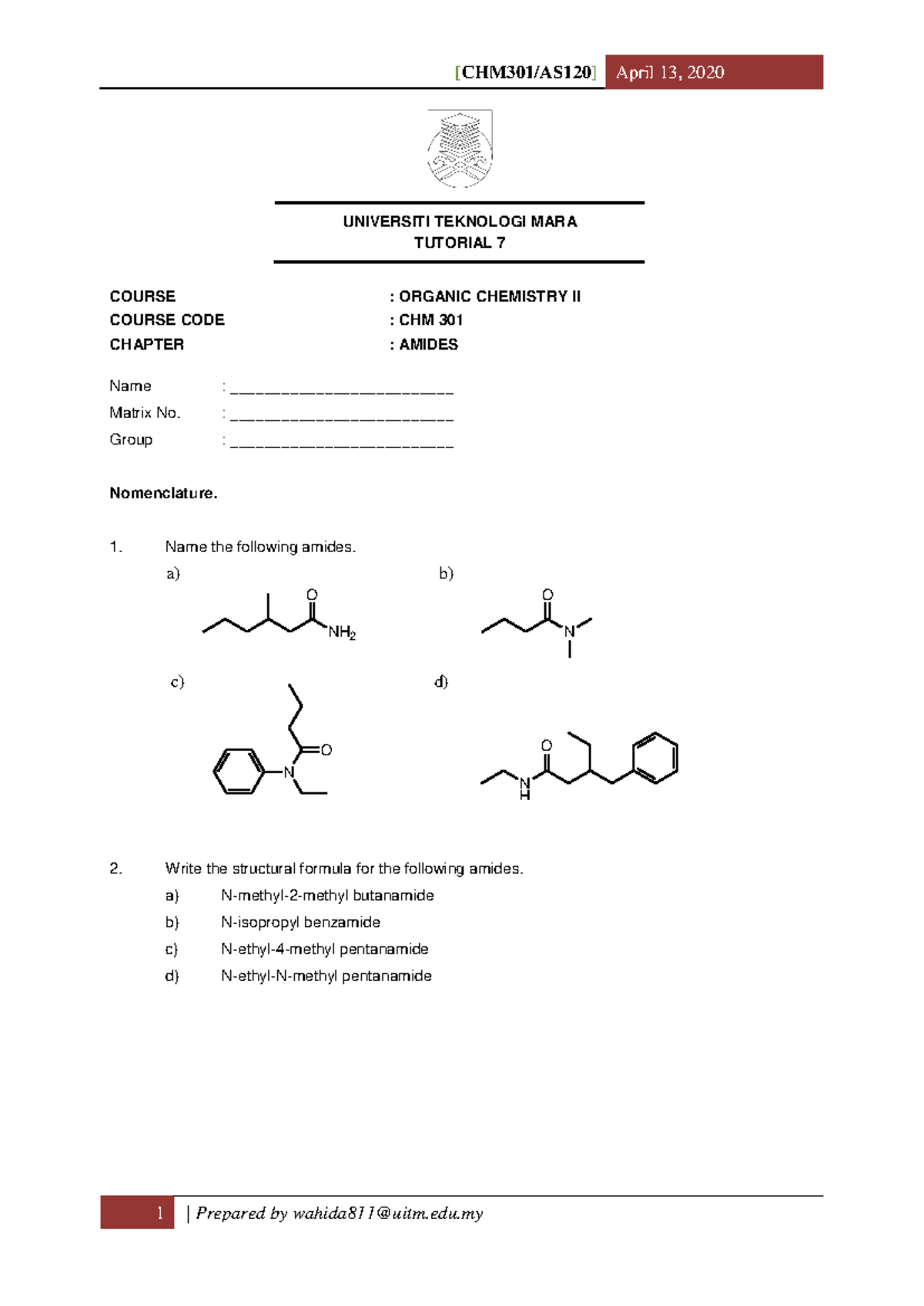 Tutorial 7 Amide - [CHM301/AS120] April 13, 2020 1 | Prepared by wahida811@uitm.edu UNIVERSITI ...