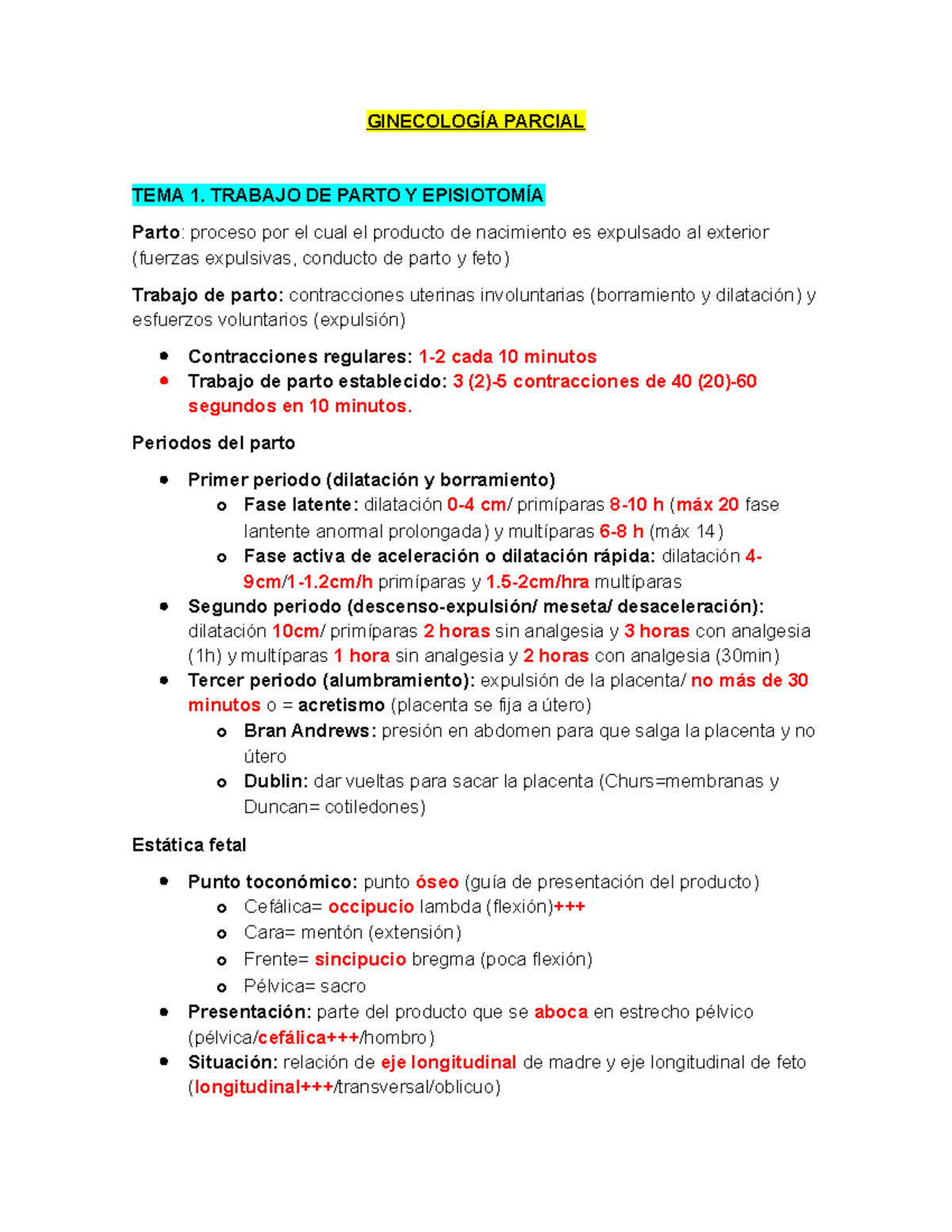 Gine parcial resumen - GINECOLOGÍA PARCIAL TEMA 1. TRABAJO DE PARTO Y ...