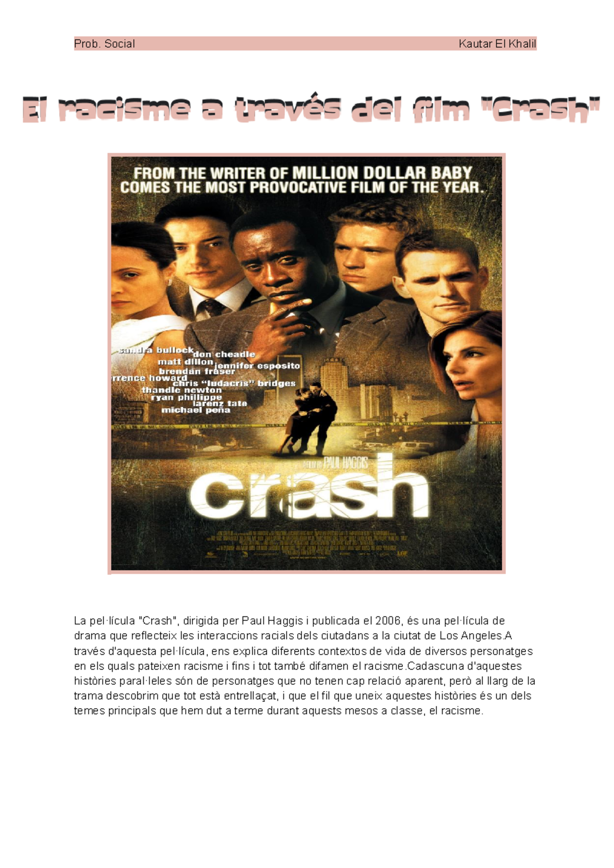 El racisme a través del film Crash - Prob. Social Kautar El Khalil La ...