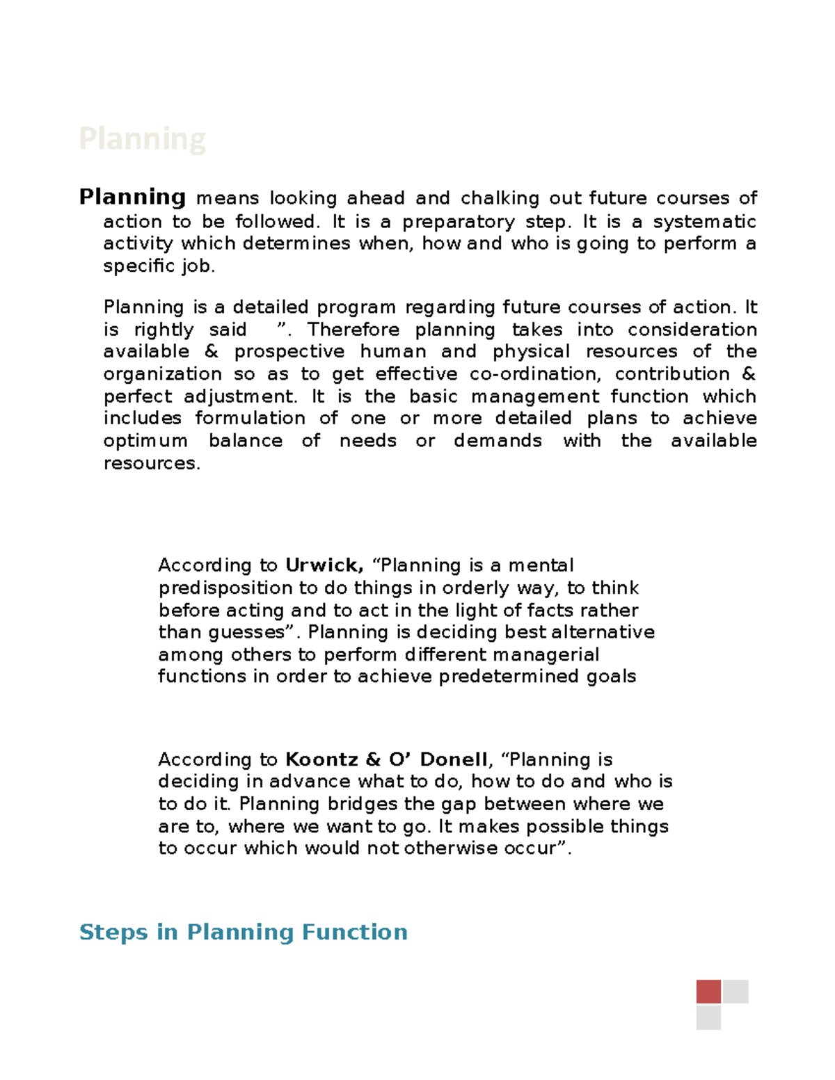 4th handout Planning Function - Planning Planning means looking ahead ...