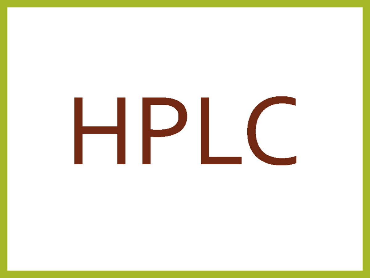 HPLC - HPLC High Performance Liquid Chromatography (HPLC) What is HPLC ...