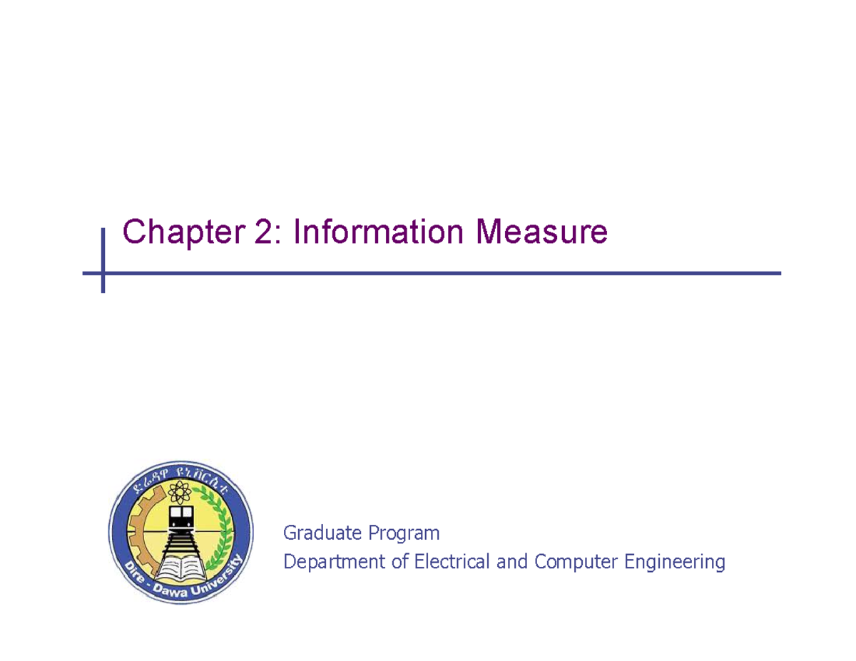 Chapter 2 Information Measure - Chapter 2: Information Measure Graduate Program Department of ...