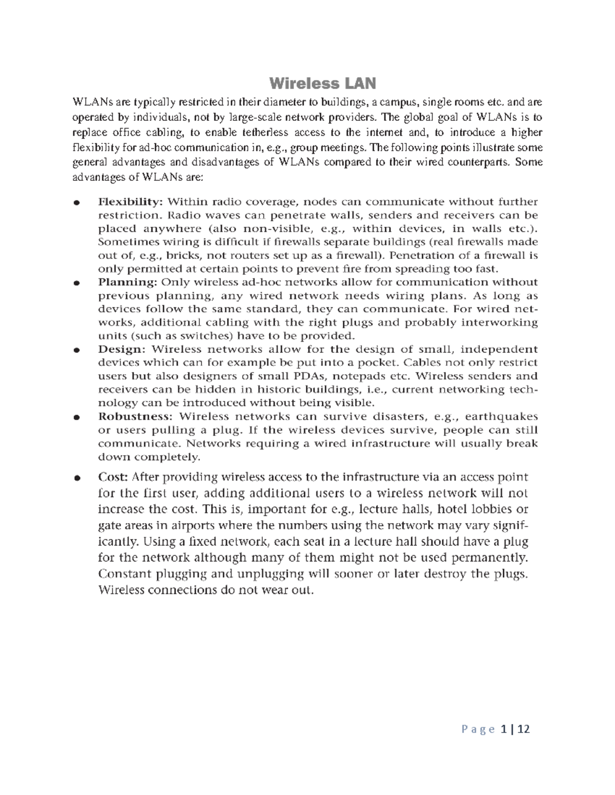 Wireless LAN (WLAN) - Self note - WLANs are typically restricted in ...