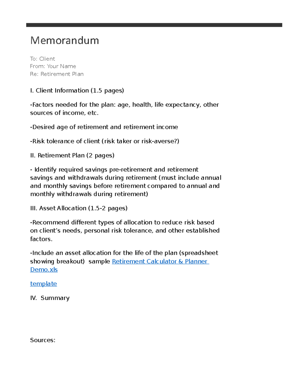 Week 9 retirement template - Memorandum To: Client From: Your Name Re ...