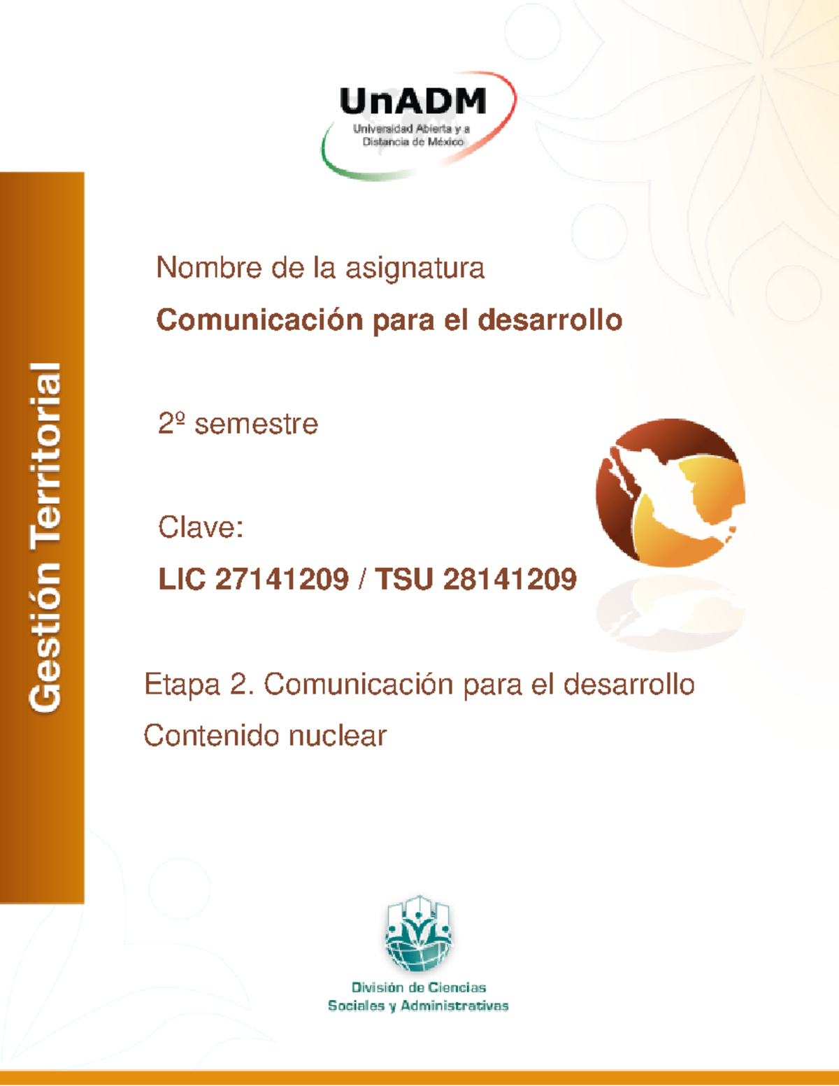 QCDE E2 Contenido - Nombre de la asignatura Comunicación para el ...