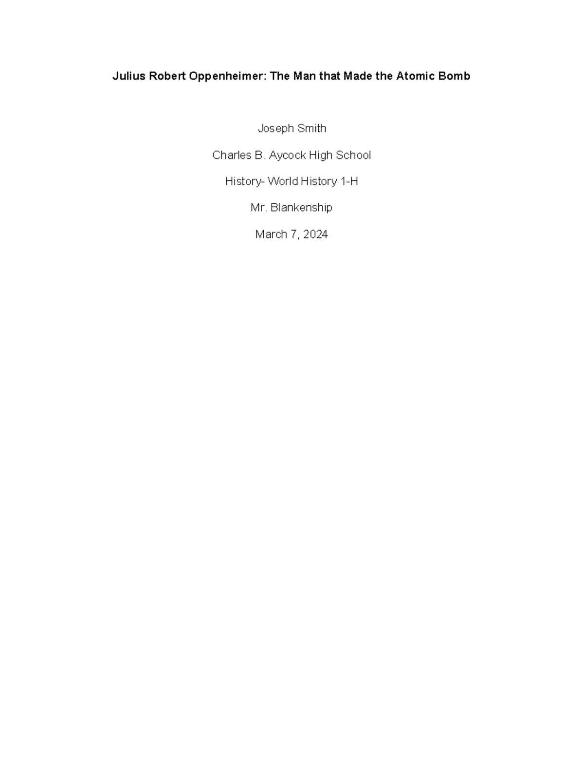 Julius Robert Oppenheimer Research Paper World History 1-H - Julius ...