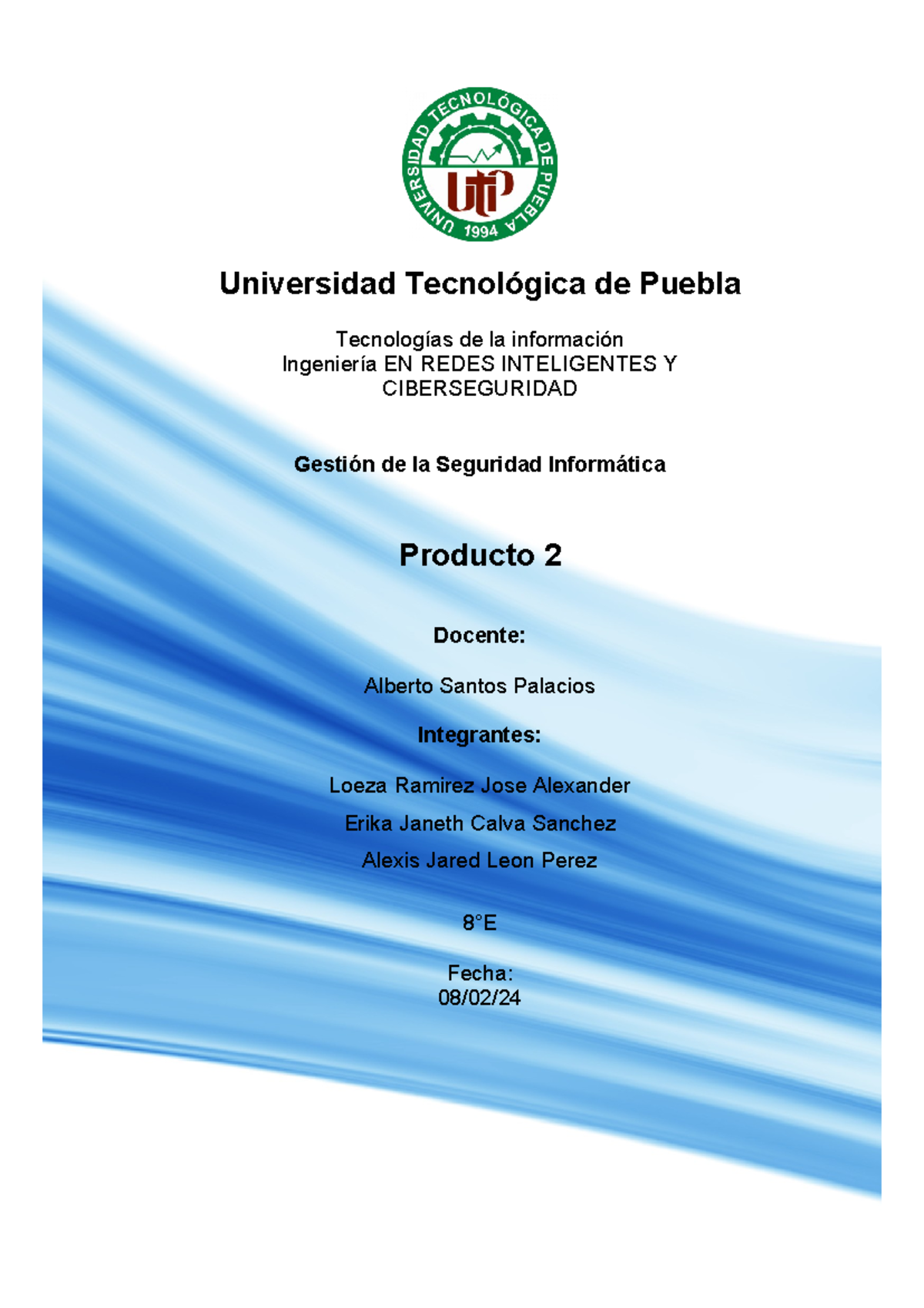 Producto 1 Mayo - DSFF - Universidad Tecnológica de Puebla Tecnologías de la información ...