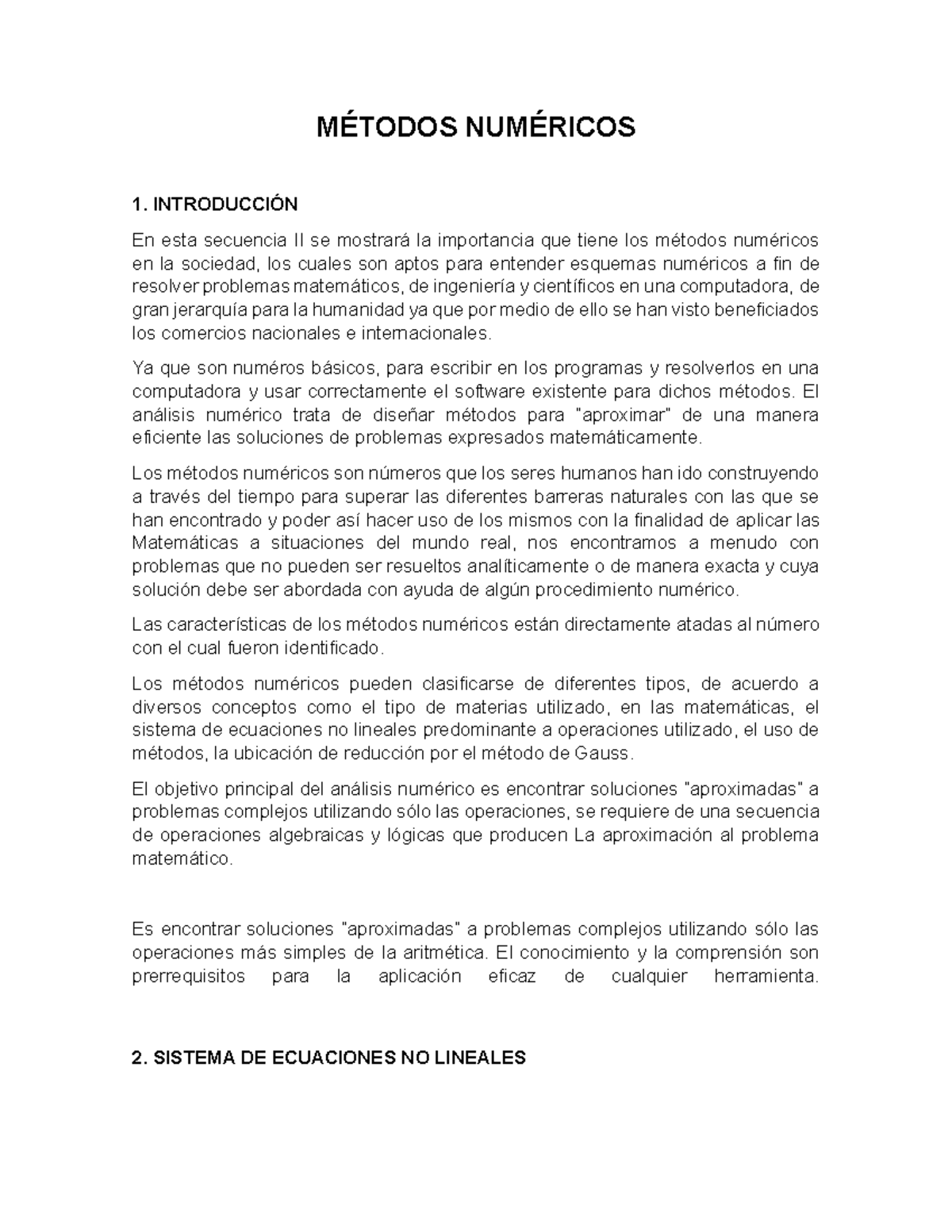 Métodos Numéricos - MÉTODOS NUMÉRICOS 1. INTRODUCCIÓN En esta secuencia II se mostrará la - Studocu