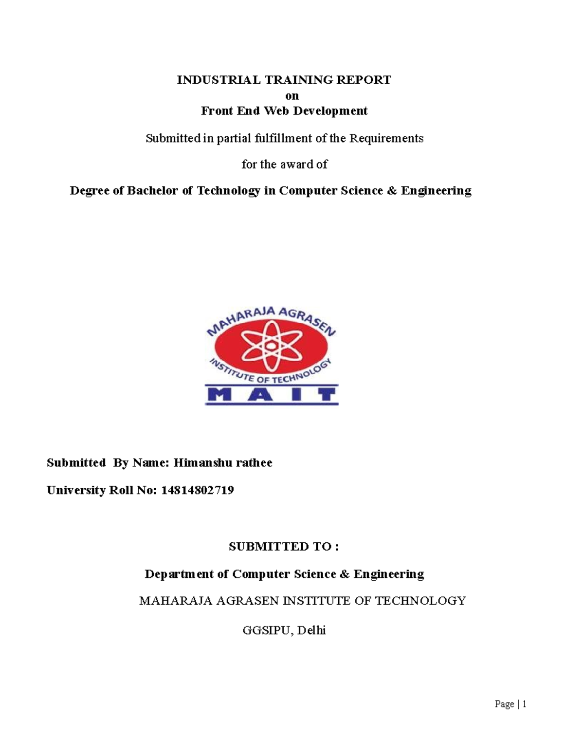 Java report - INDUSTRIAL TRAINING REPORT on Front End Web Development Submitted in partial - Studocu