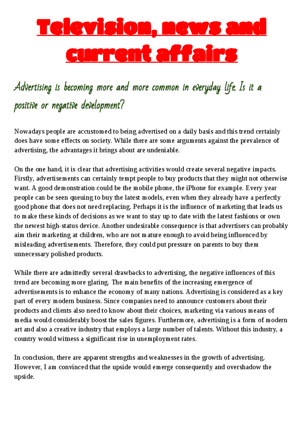 Writing - Television, news and current affairs Advertising is becoming ...
