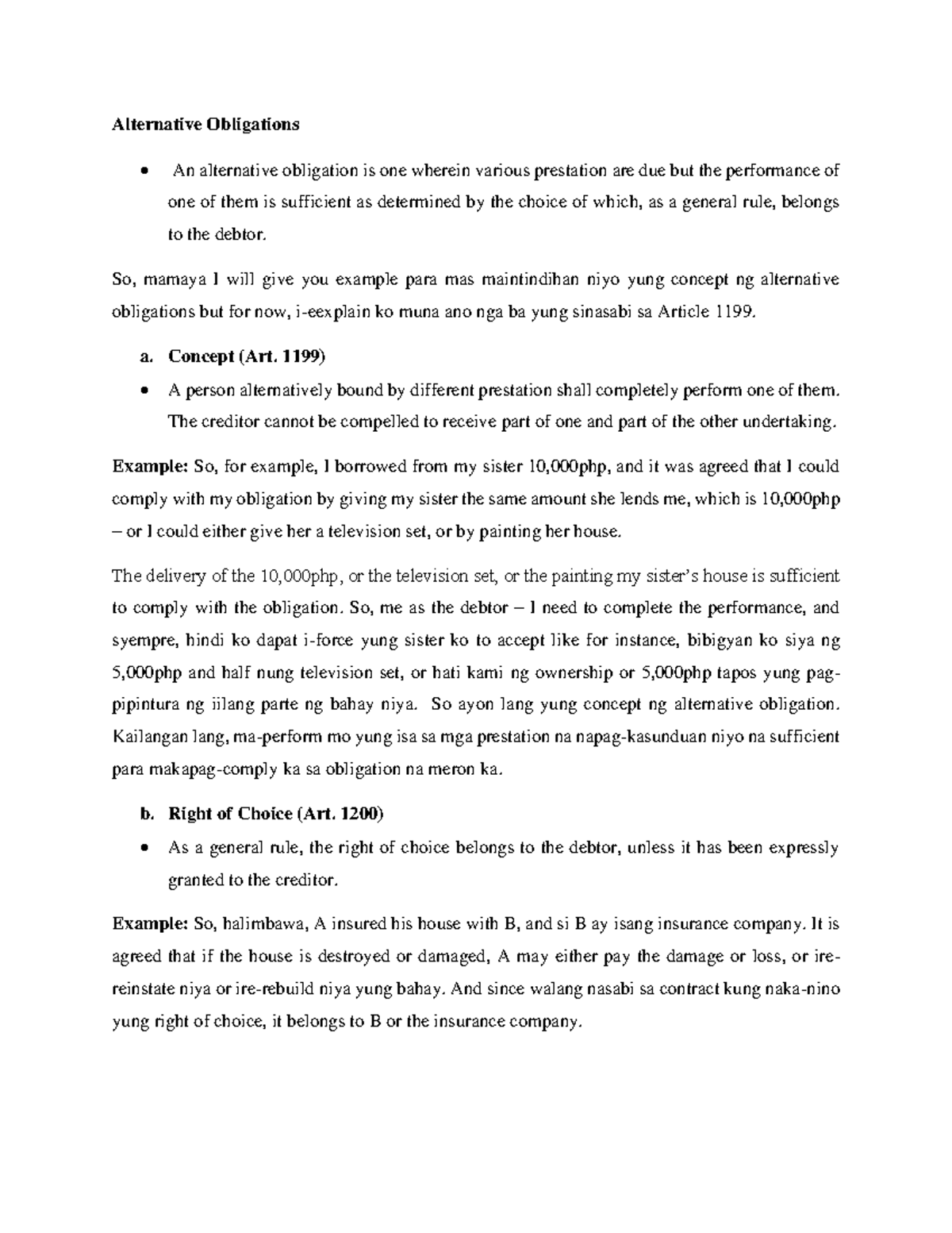 Alternate and Solidarity Obligation - Alternative Obligations An alternative obligation is one ...