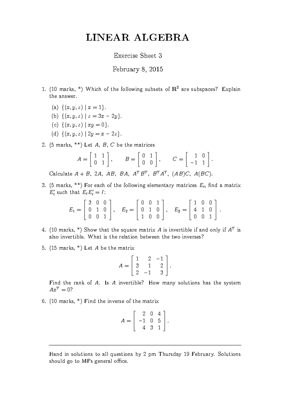 Linear Algebra Sheet 3 - LINEAR ALGEBRA Exercise Sheet 3 February 8 ...