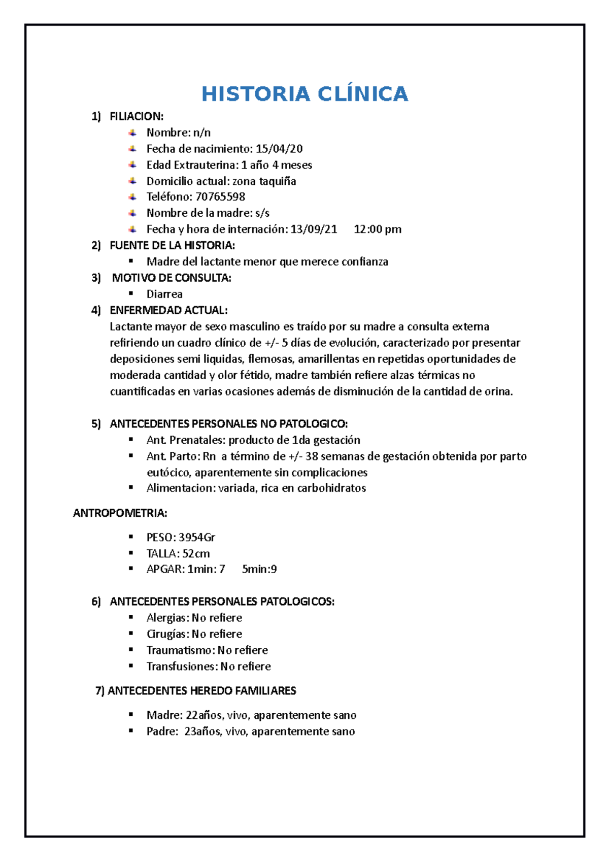 Adios pedi - q vb6438bn9o tyi67buv45y74 - HISTORIA CLÍNICA 1) FILIACION ...