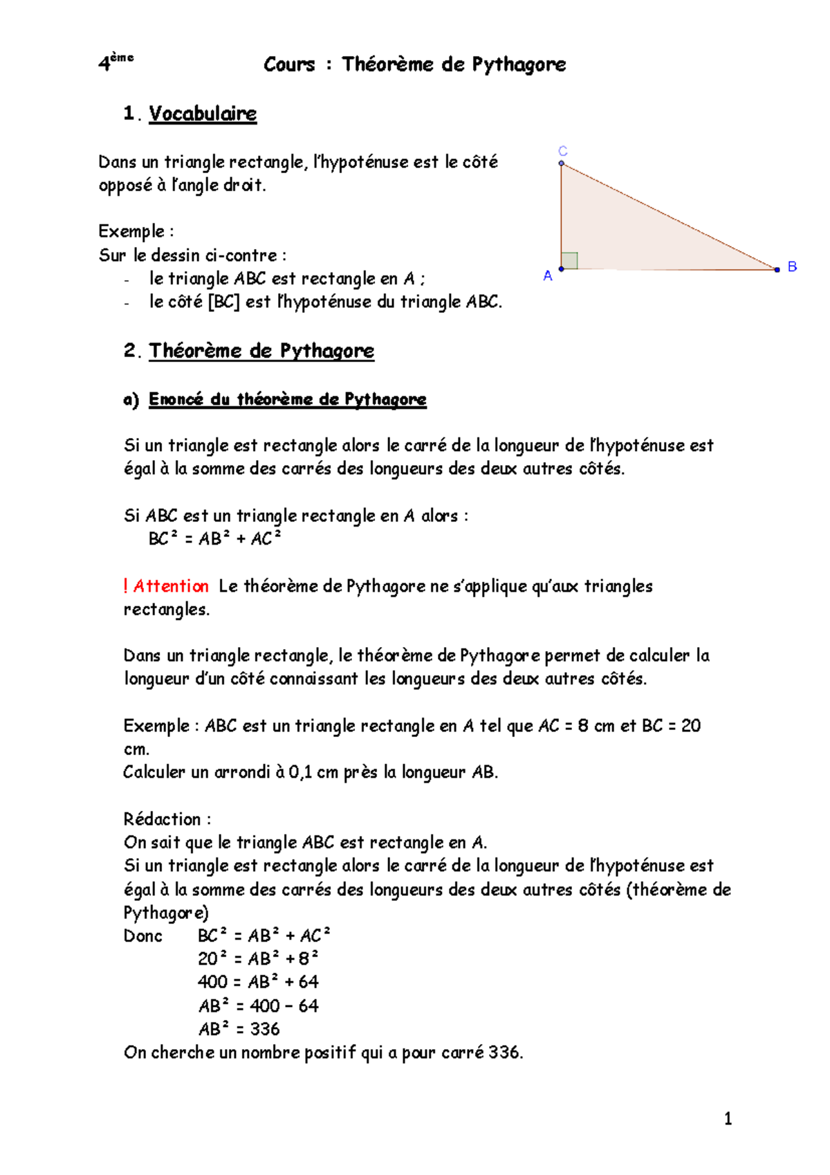 Cours Pythagore - Hnnchbl'x - 4 ème Cours : Théorème de Pythagore 1 1. Vocabulaire Dans un ...