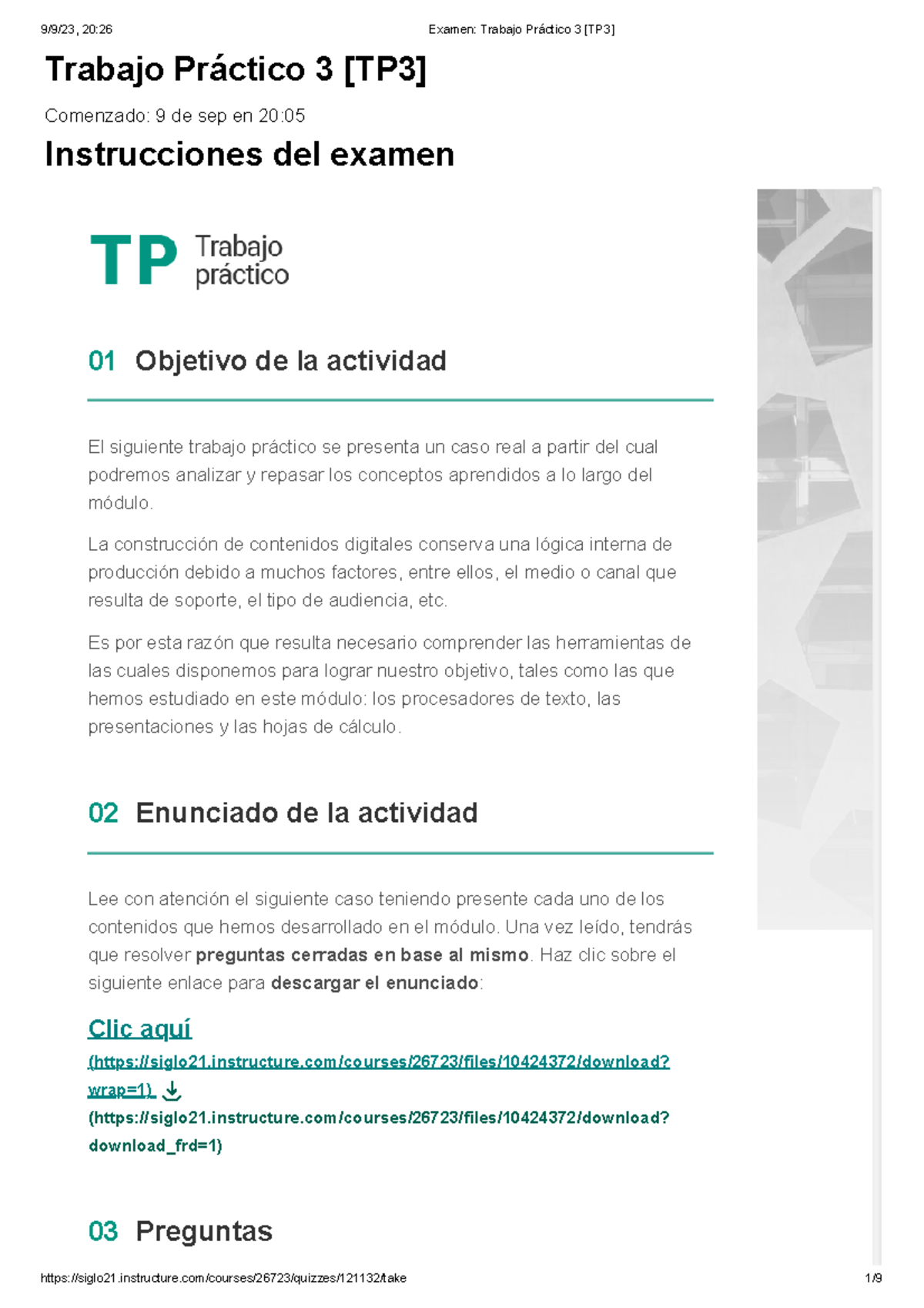 Examen Trabajo Práctico 3 [TP3] 100% - Trabajo Práctico 3 [TP3] Comenzado: 9 de sep en 20: - Studocu