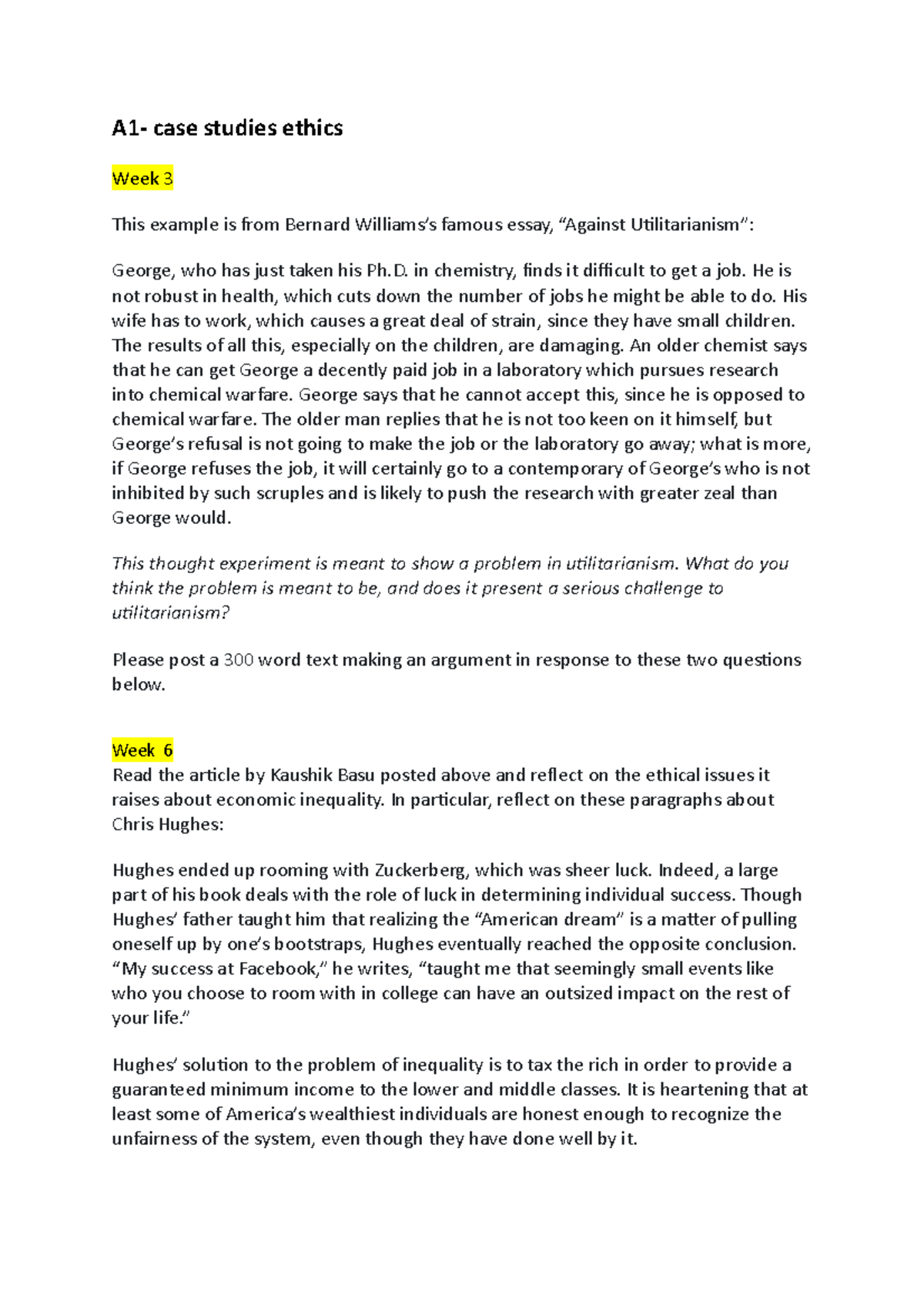 A1- Ethics case studies - A1- case studies ethics Week 3 This example ...