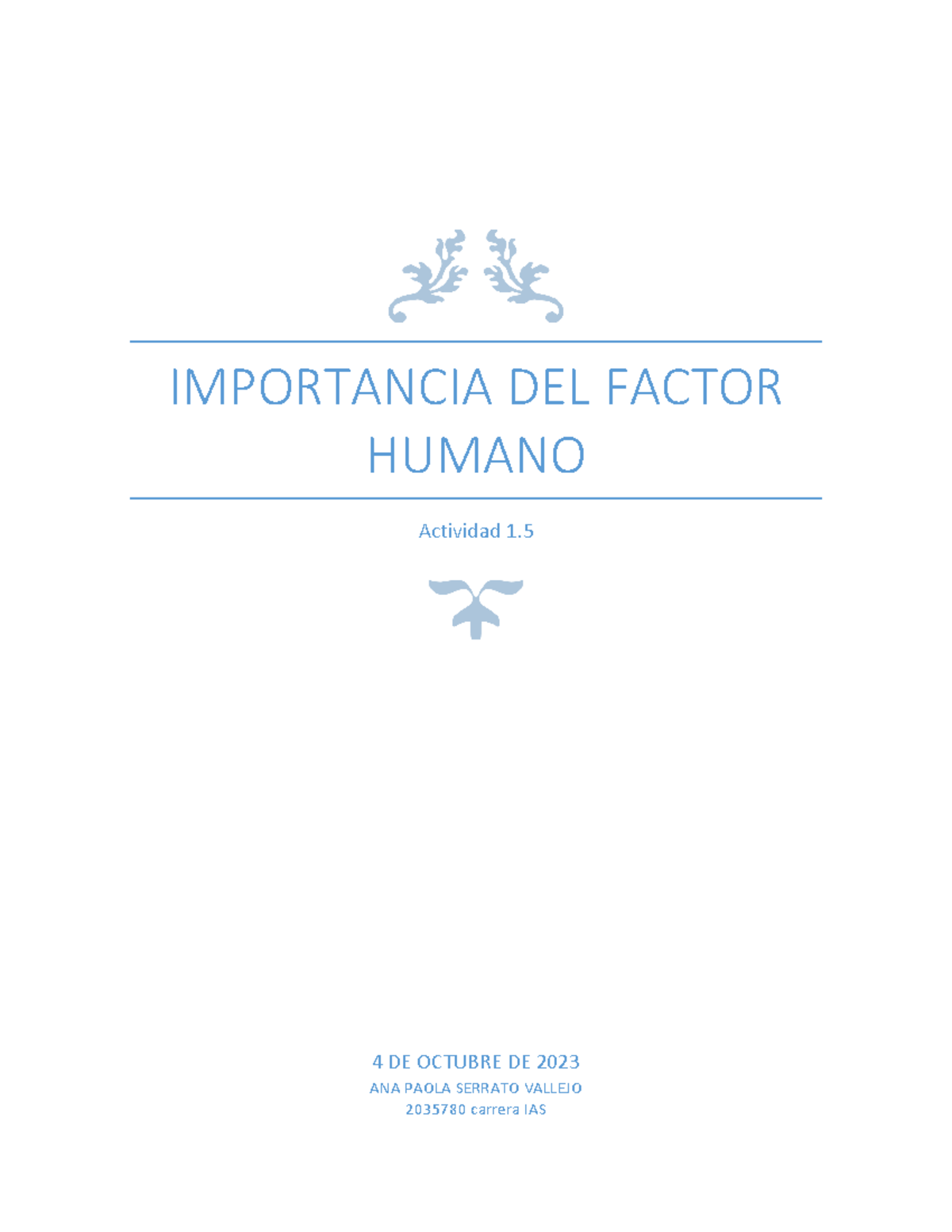 La Importancia del Factor Humano en la Seguridad - IMPORTANCIA DEL FACTOR HUMANO Actividad 1. 4 ...