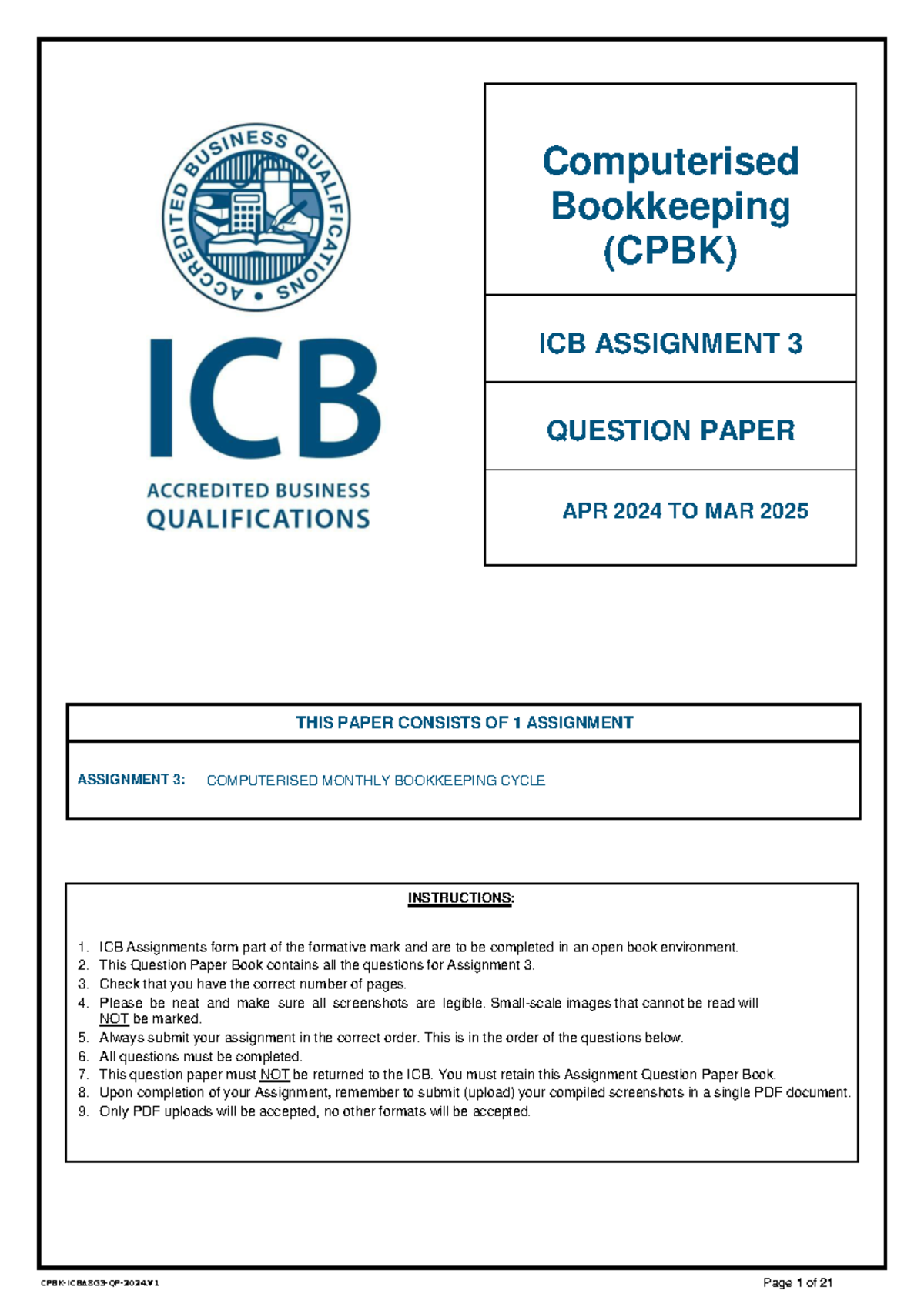 CPBK-ICB-Assignment 3-QP-2024 - Page 1 of 21 THIS PAPER CONSISTS OF 1 ASSIGNMENT ASSIGNMENT 3 ...