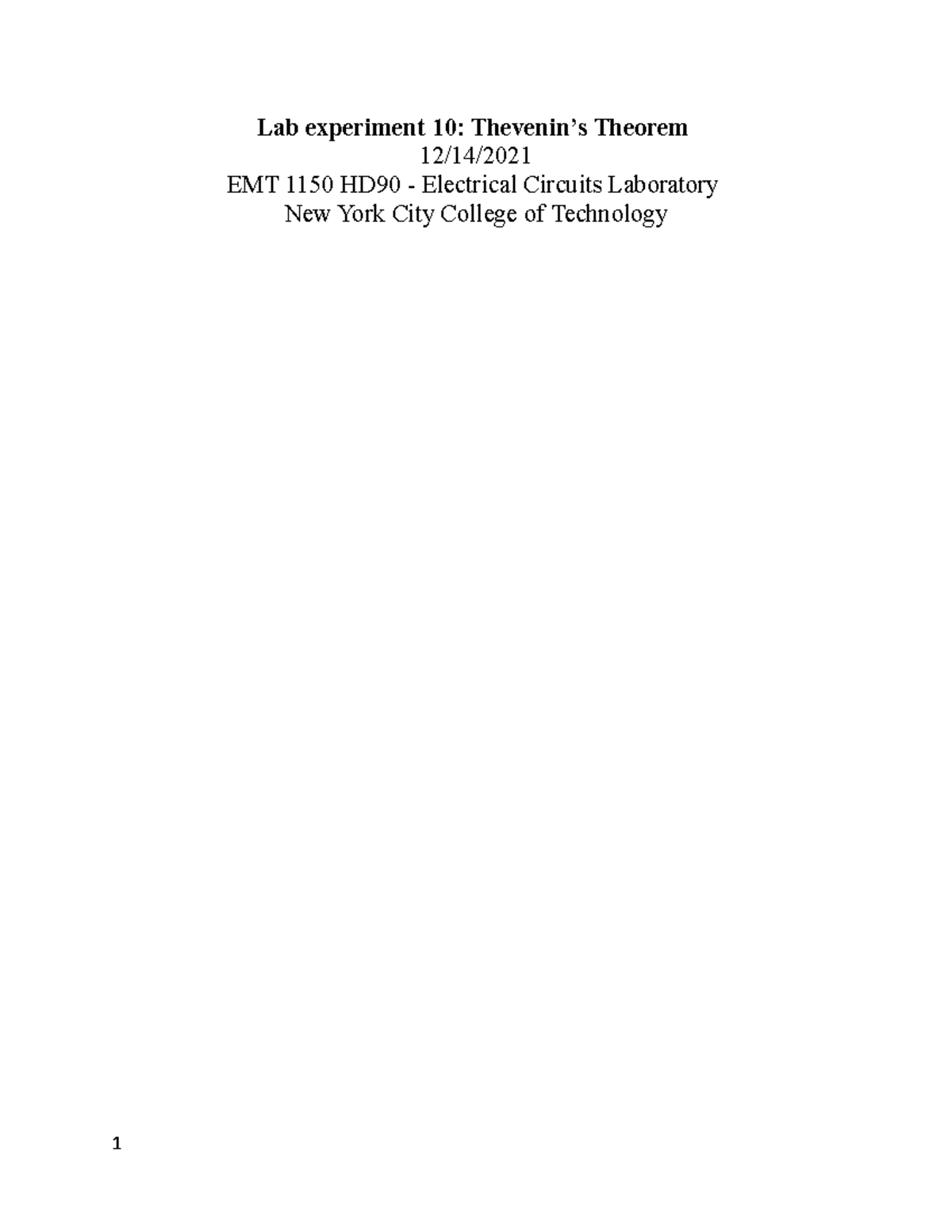 EMT-1150 LAB#10 2 - thevenin theorem - Lab experiment 10: Thevenin’s Theorem 12/14/ EMT 1150 ...