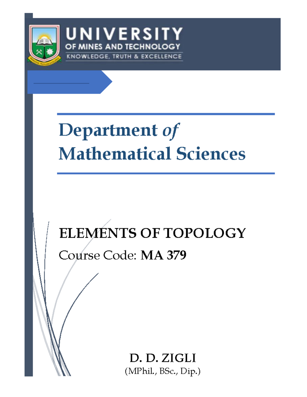 Elements OF Topology NOTE - ELEMENTS OF TOPOLOGY Course Code: MA 379 D ...