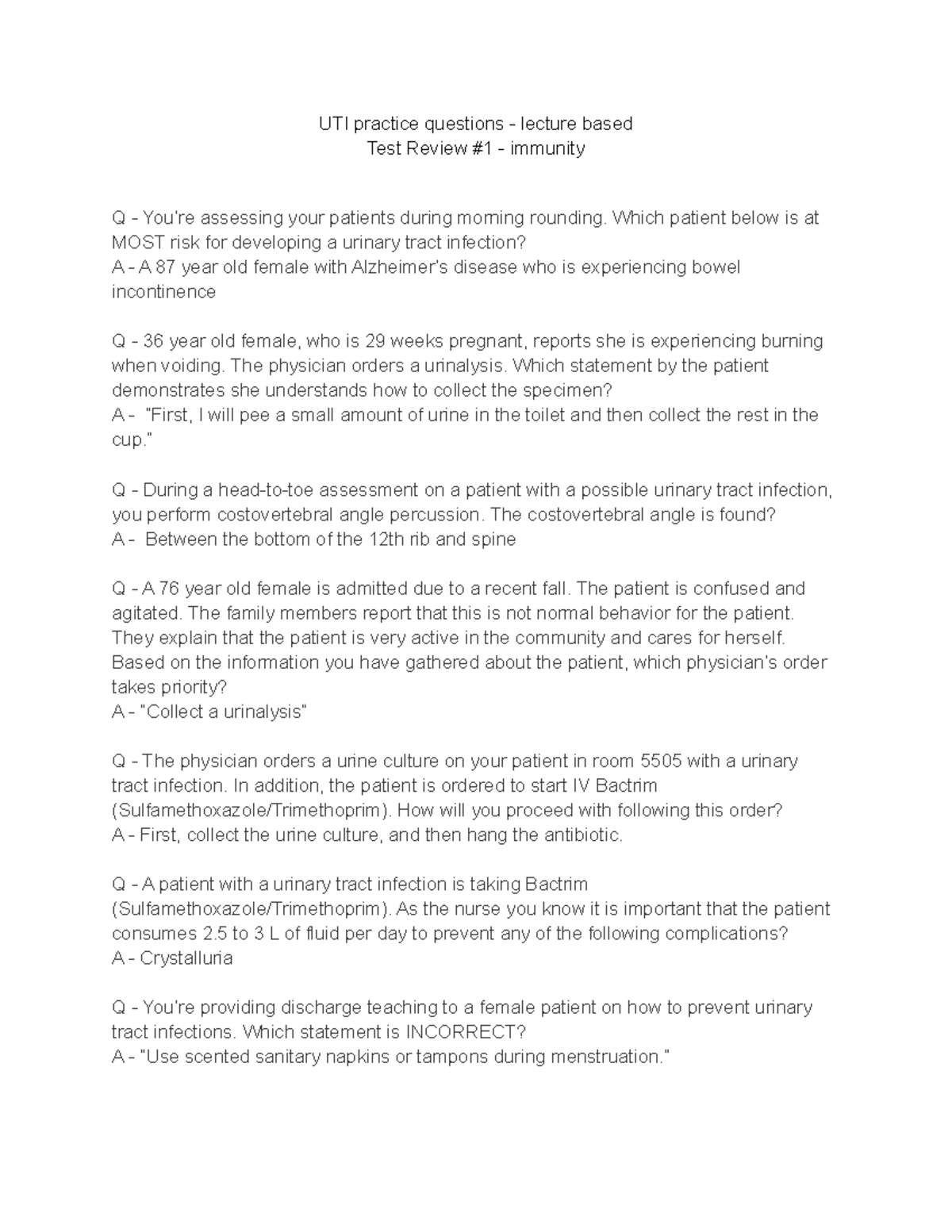 UTI practice questions - lecture based - Which patient below is at MOST ...