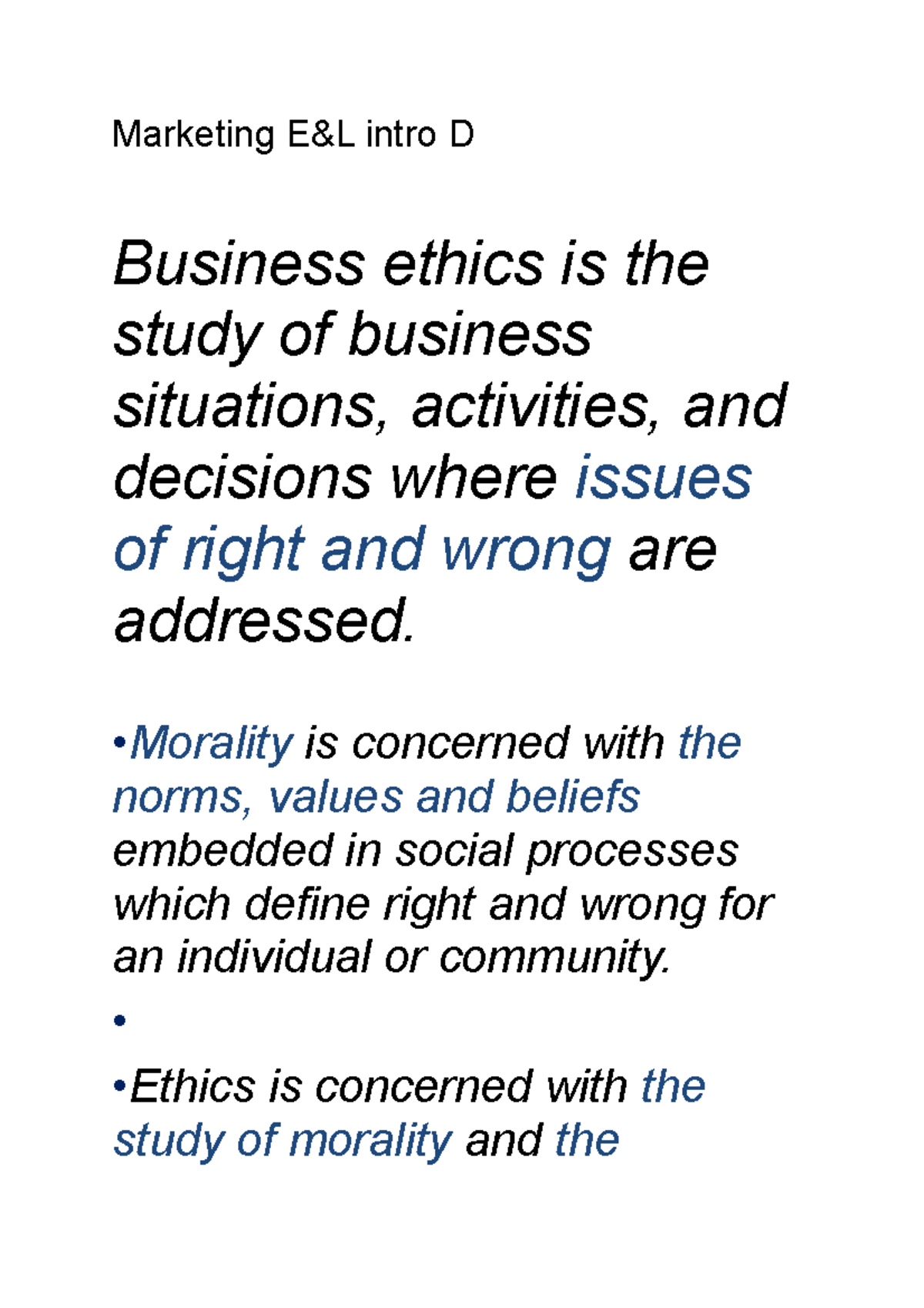 Module intro D - Marketing 2 - Marketing E&L intro D Business ethics is ...