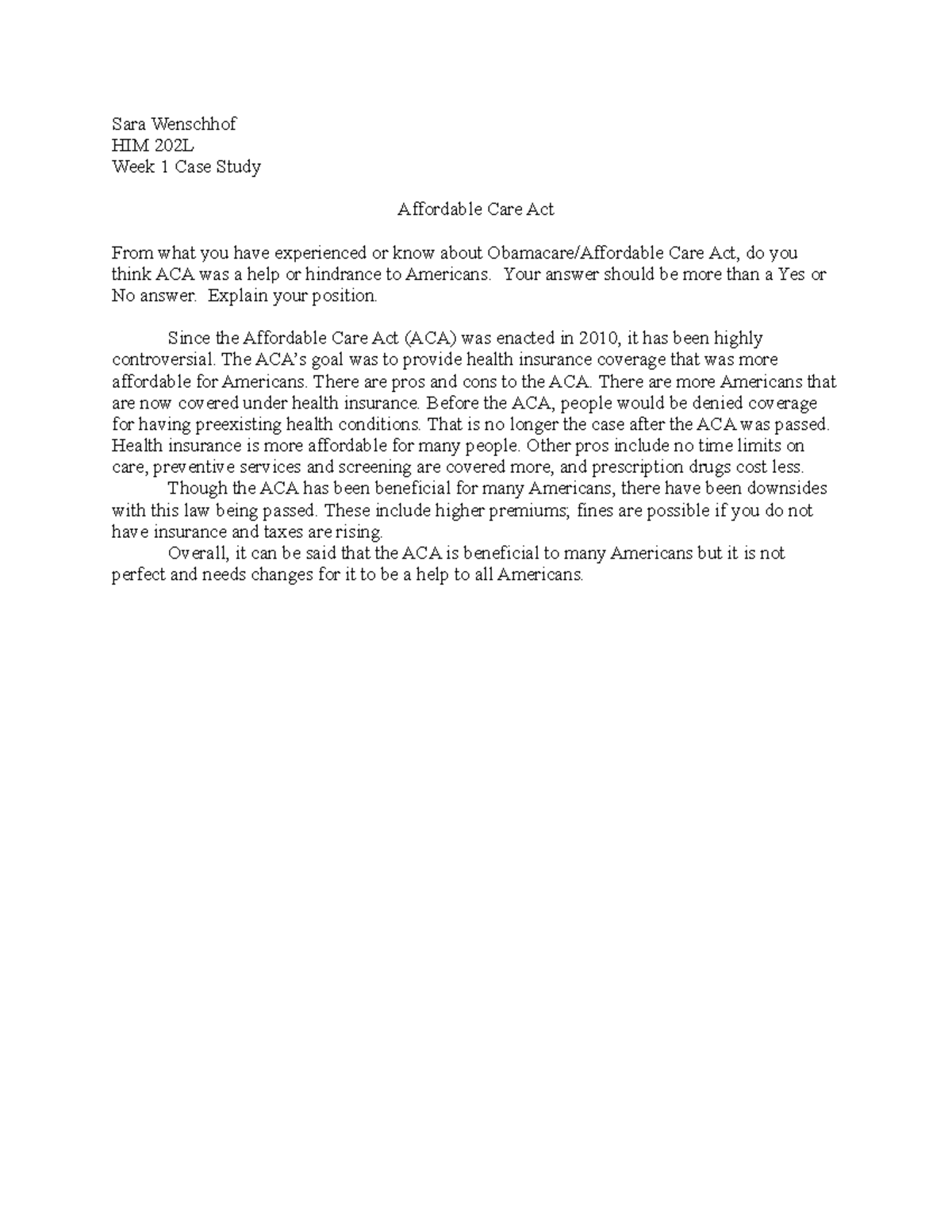 HIM 202L Week 1 Case Study (ACA) - Sara Wenschhof HIM 202L Week 1 Case ...