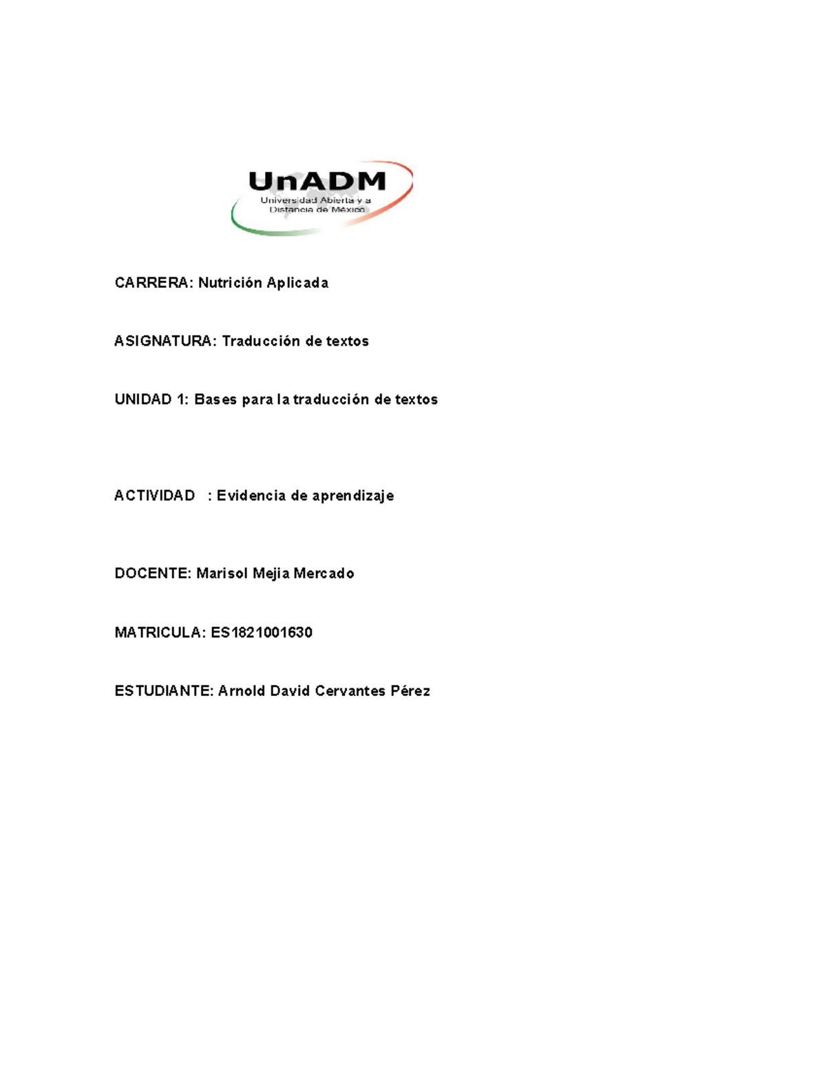 TTE U1 EA ARCP - Tarea - CARRERA: Nutrición Aplicada ASIGNATURA: Traducción de textos UNIDAD 1 ...