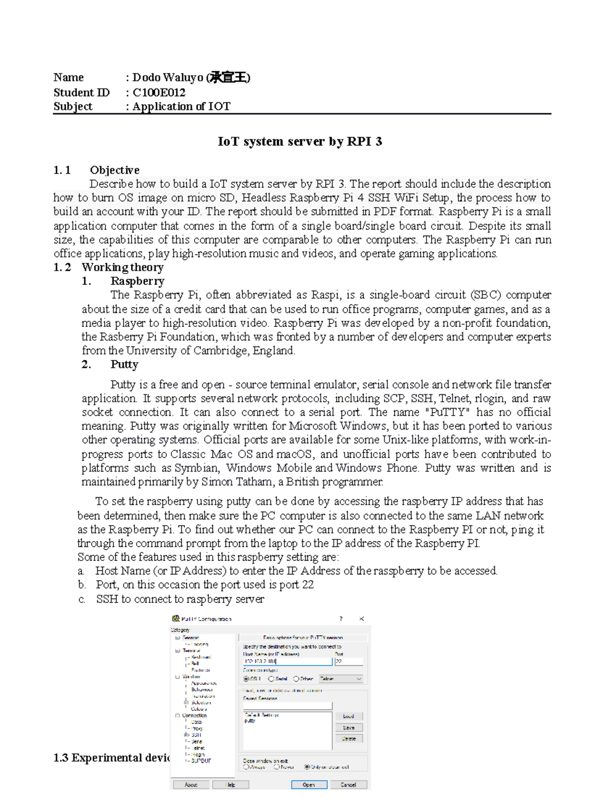 Tugas 3 - task 3 - Name : Dodo Waluyo (承宣王) Student ID : C100E Subject : Application of IOT IoT ...