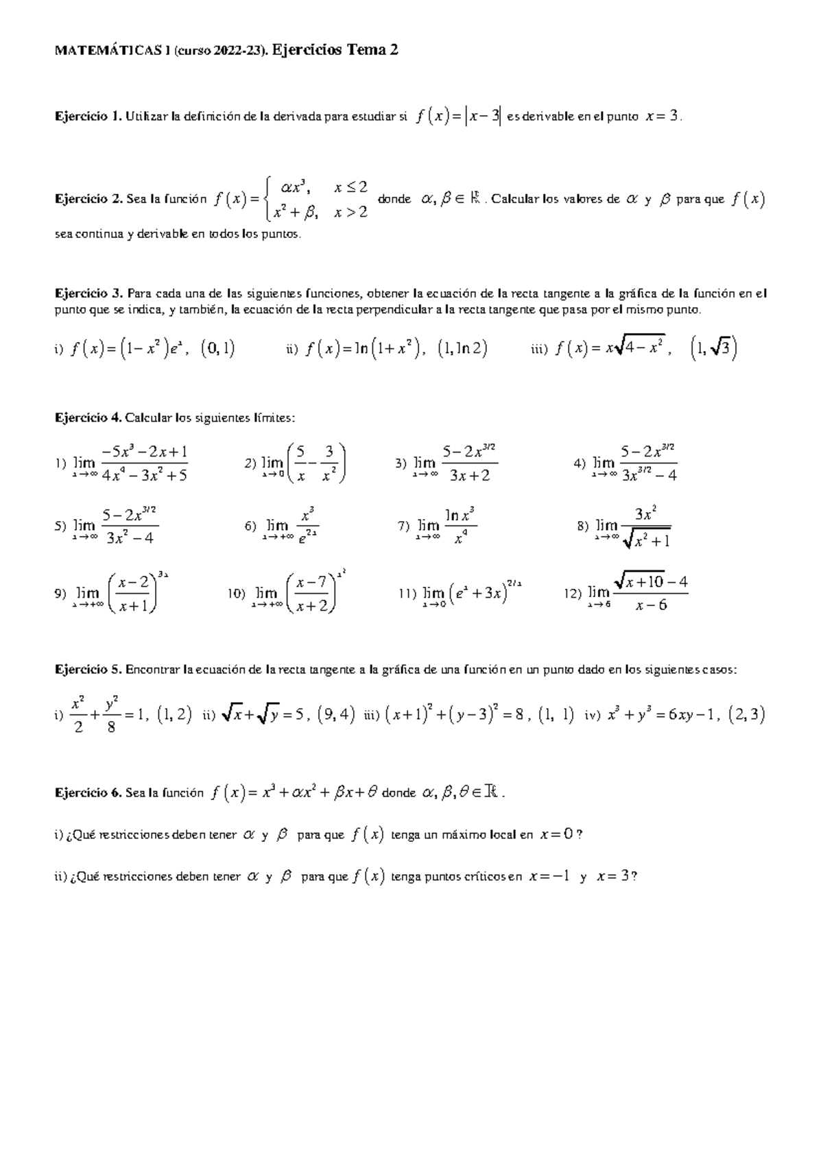 Ejer T 2 curso 22 23 - Ejercicios sin resolver - MATEMÁTICAS I (curso 2022-23). Ejercicios Tema ...