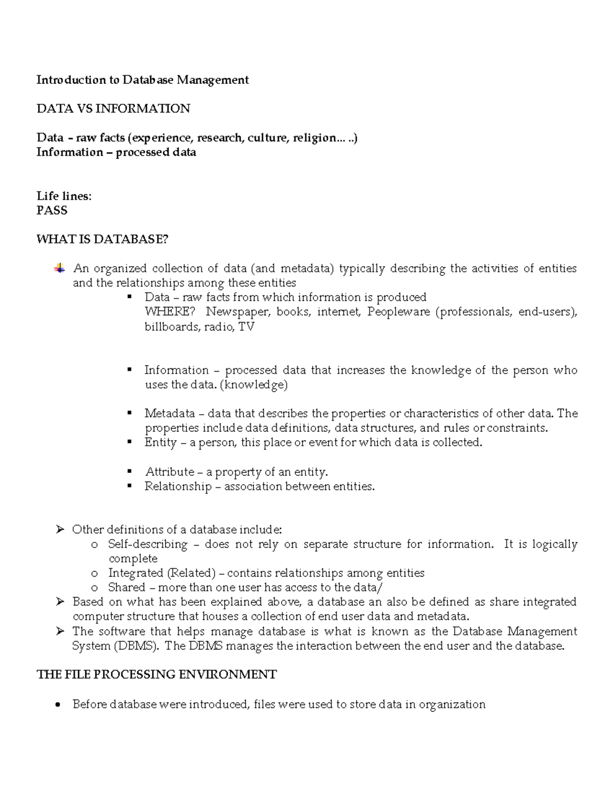 Introduction to Database Management - ....) Information – processed ...