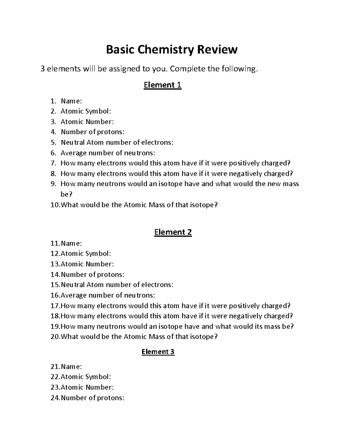 Basic Chemistry Review - Complete the following. Element 1 Name: Atomic ...