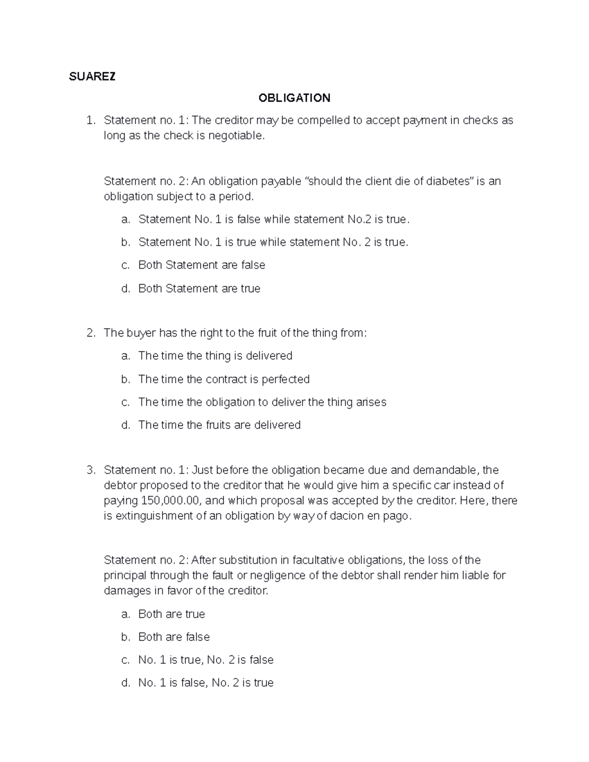Answer Key Law on Oblicon - SUAREZ OBLIGATION Statement no. 1: The ...