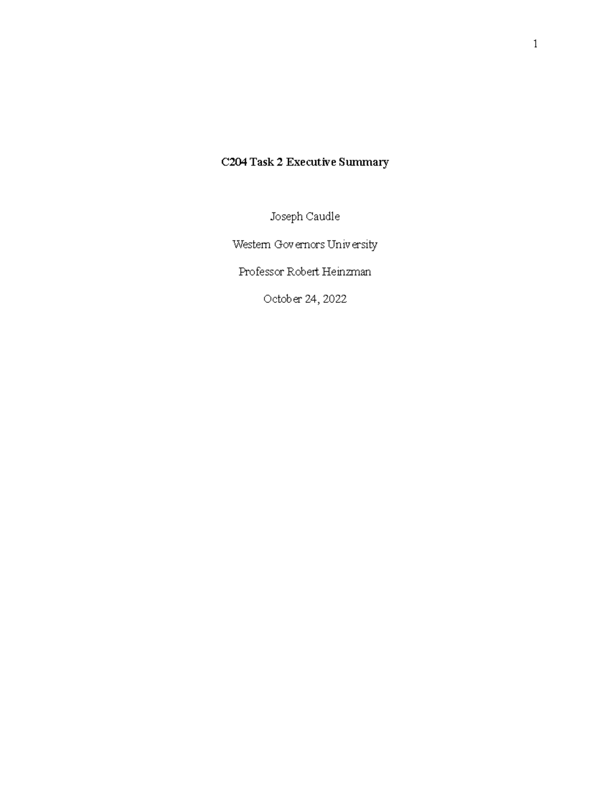 C204 Task 2 - Task 2 - 1 C204 Task 2 Executive Summary Joseph Caudle ...