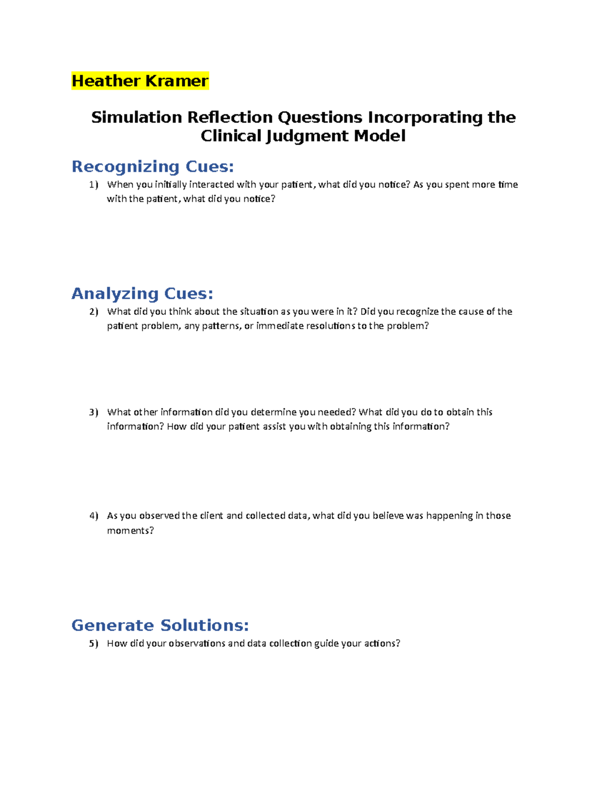Simulation Reflection Questions Incorporating The Clinical Judgment