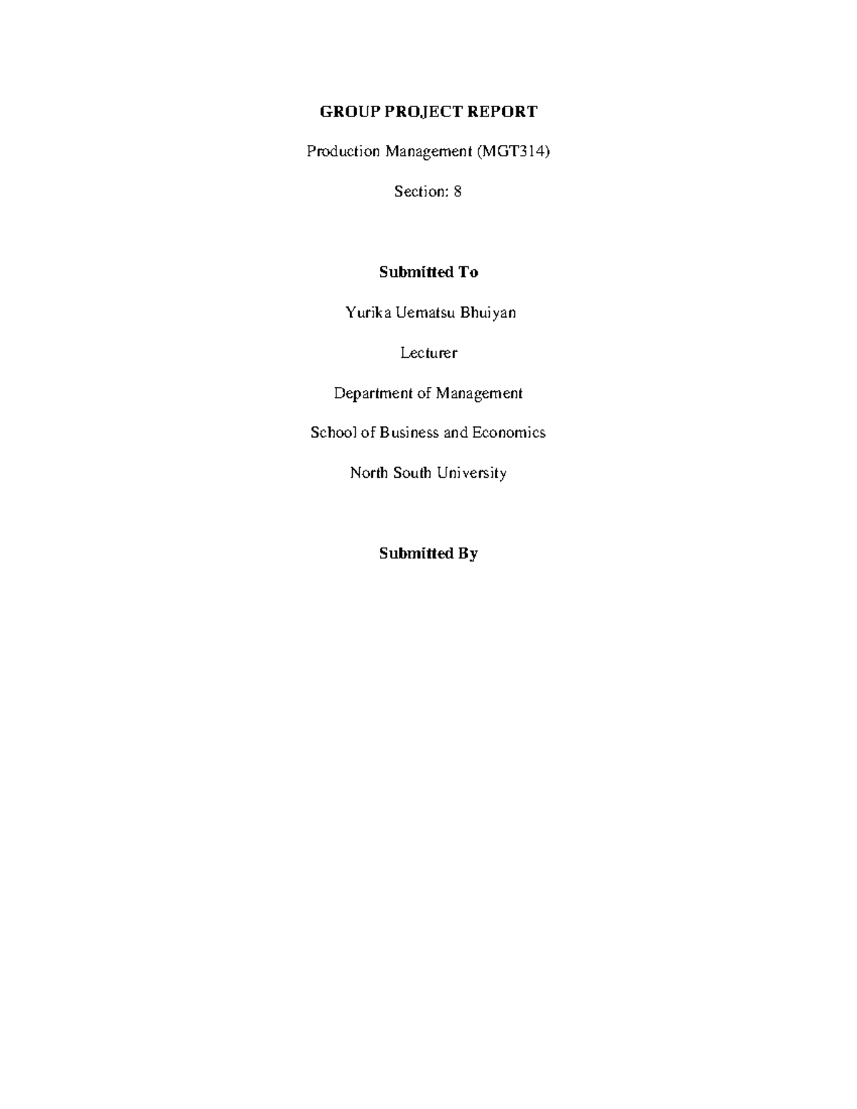 Group 2 MGT314 Section 8 - GROUP PROJECT REPORT Production Management ...