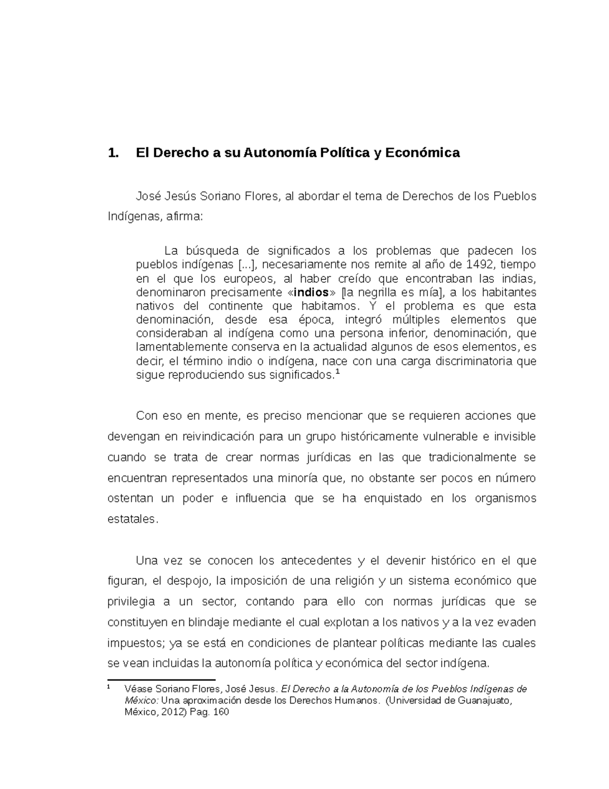 Autonomia politica y economica pueblos indigenas - 1. El Derecho a su ...