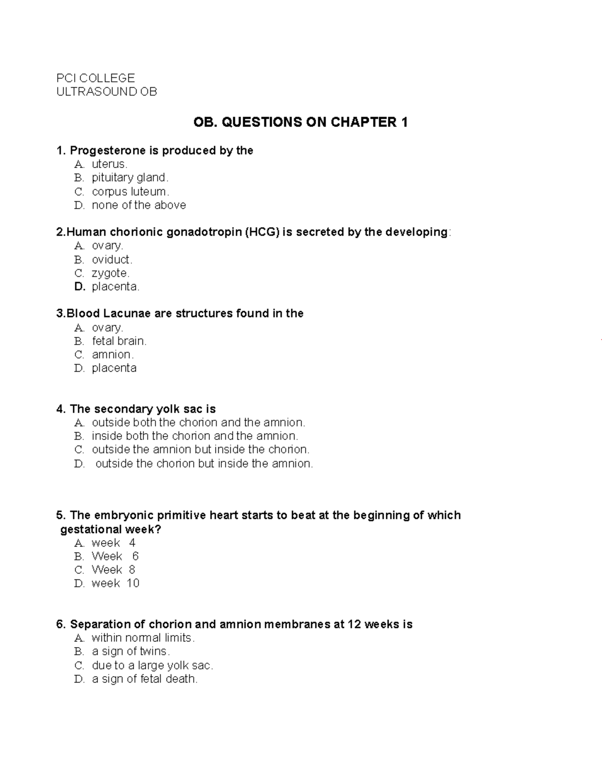 OB QUES CHAP 1 - Questions - PCI COLLEGE ULTRASOUND OB OB. QUESTIONS ON ...