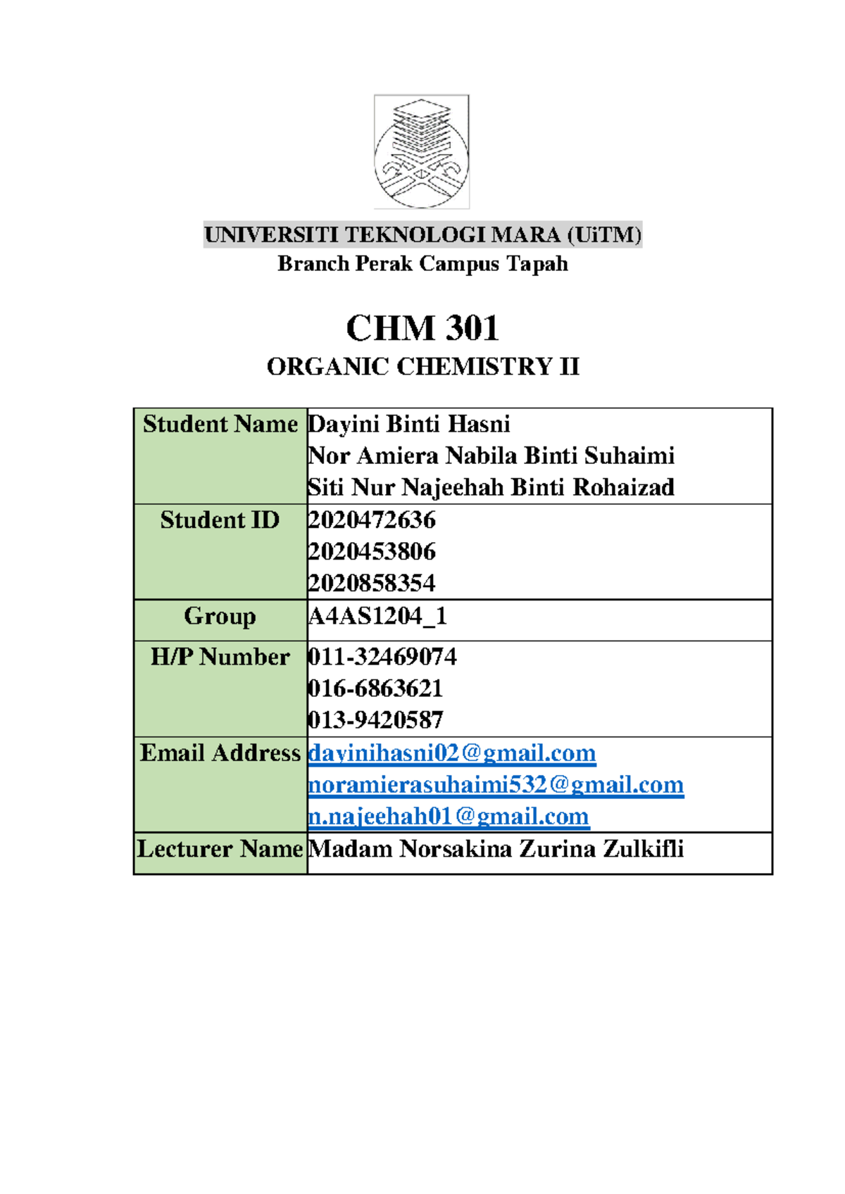 LAB Report - CHM301 - UNIVERSITI TEKNOLOGI MARA (UiTM) Branch Perak Campus Tapah CHM 301 ORGANIC ...