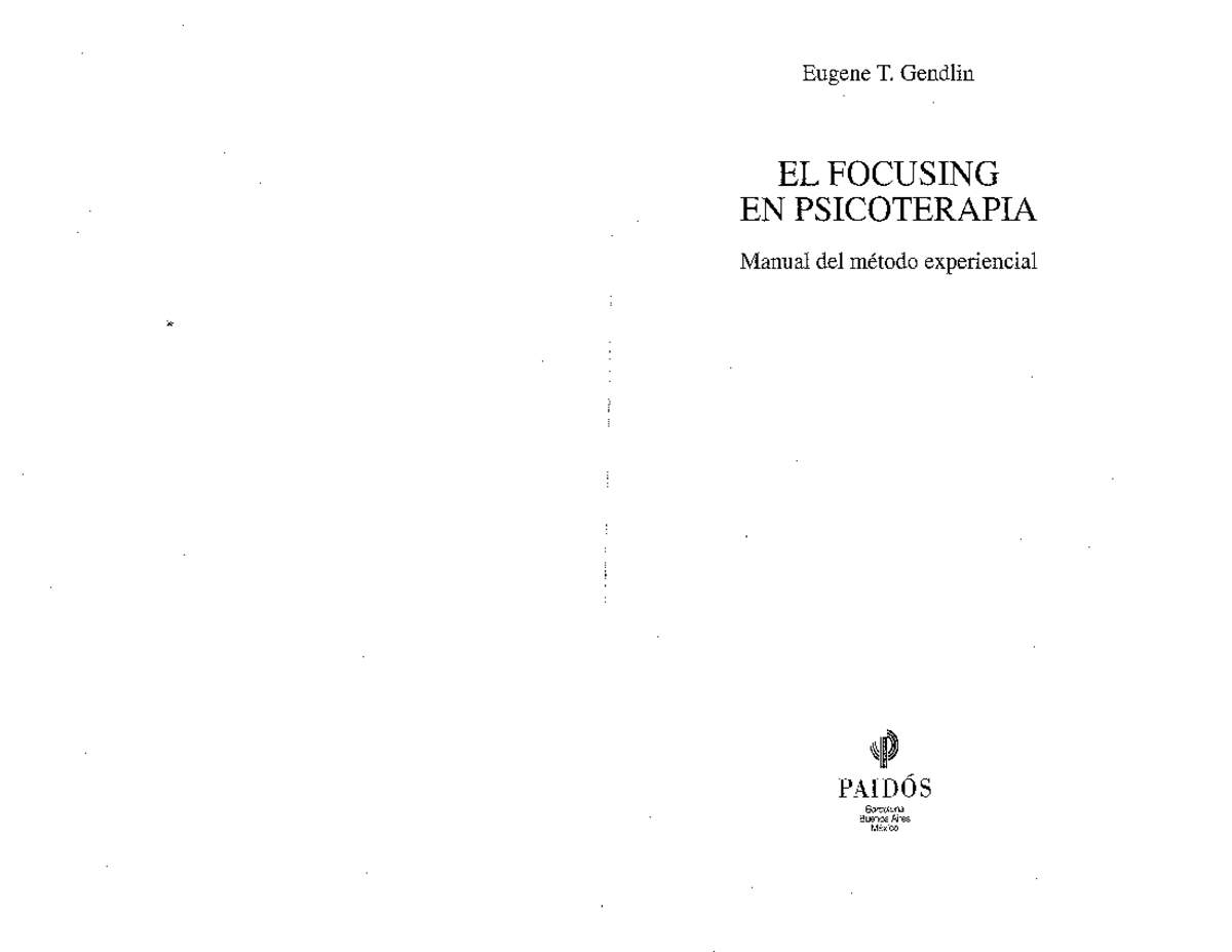 688119059 El Focusing en Psicoterapia e Gendlin - ,._ ####### Eugene ...
