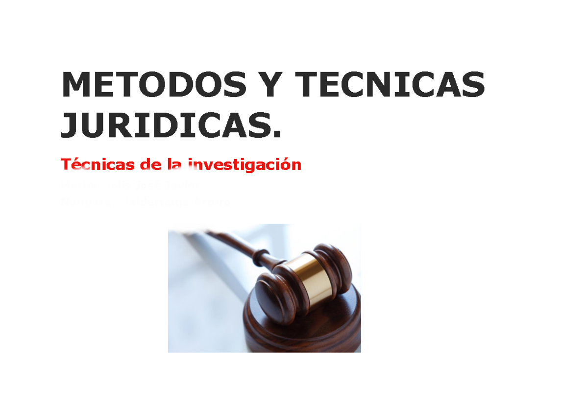 A5 Eq10 - Técnicas de la investigación métodos y técnicas jurídicas ...