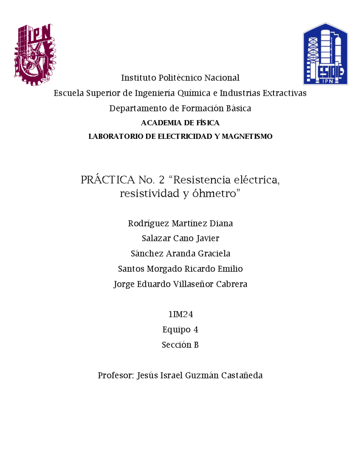 PRÁCTICA No. 2 “Resistencia eléctrica, resistividad y óhmetro”-Parcial 1 - Instituto Politécnico ...