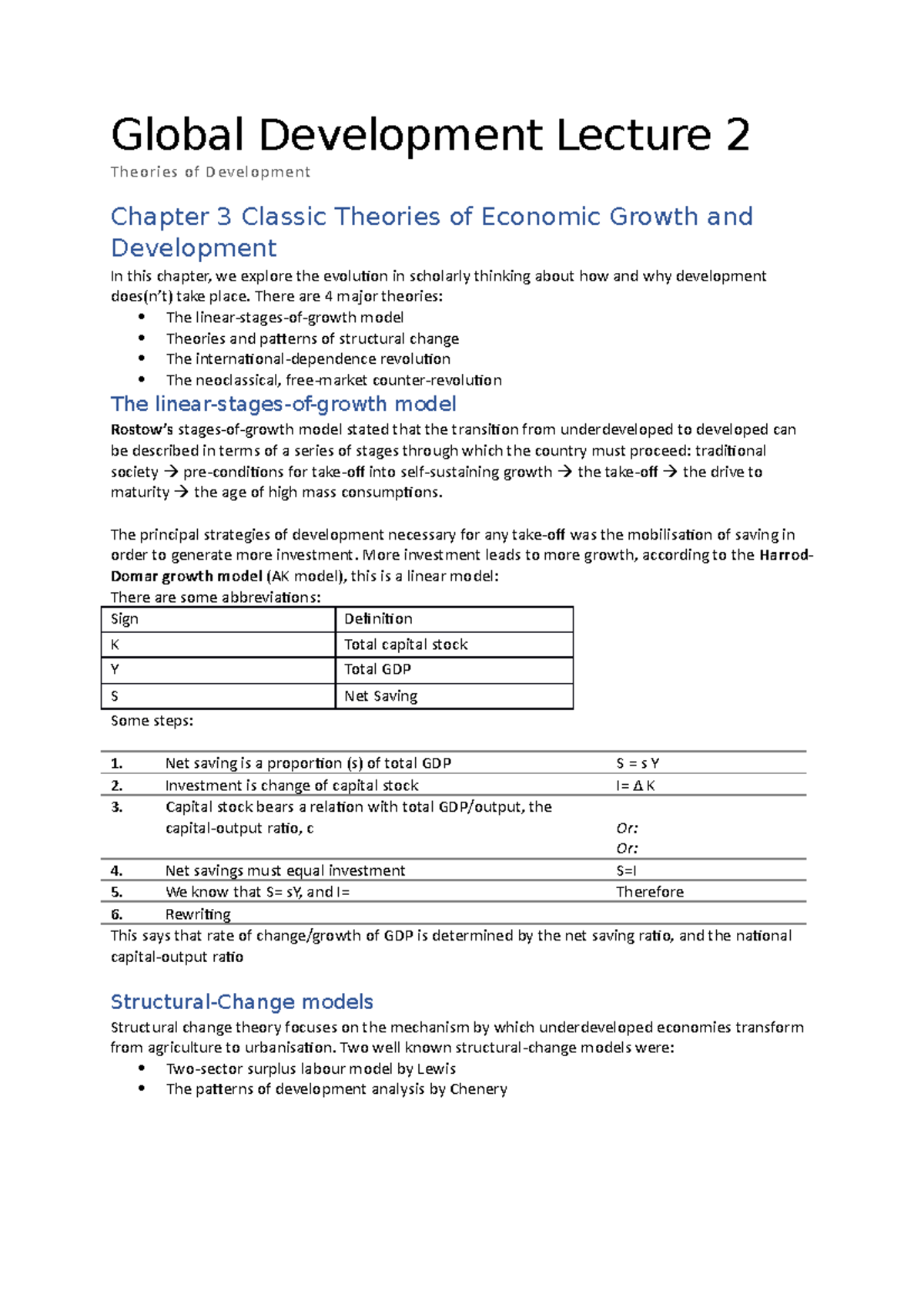 Global Development Lecture 2 - There are 4 major theories: The linear-stages-of-growth model ...