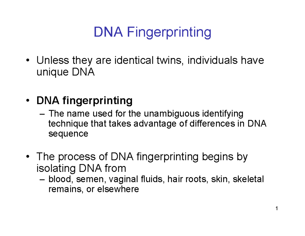 Dna Fingerprinting Dna Fingerprinting • Unless They Are Identical