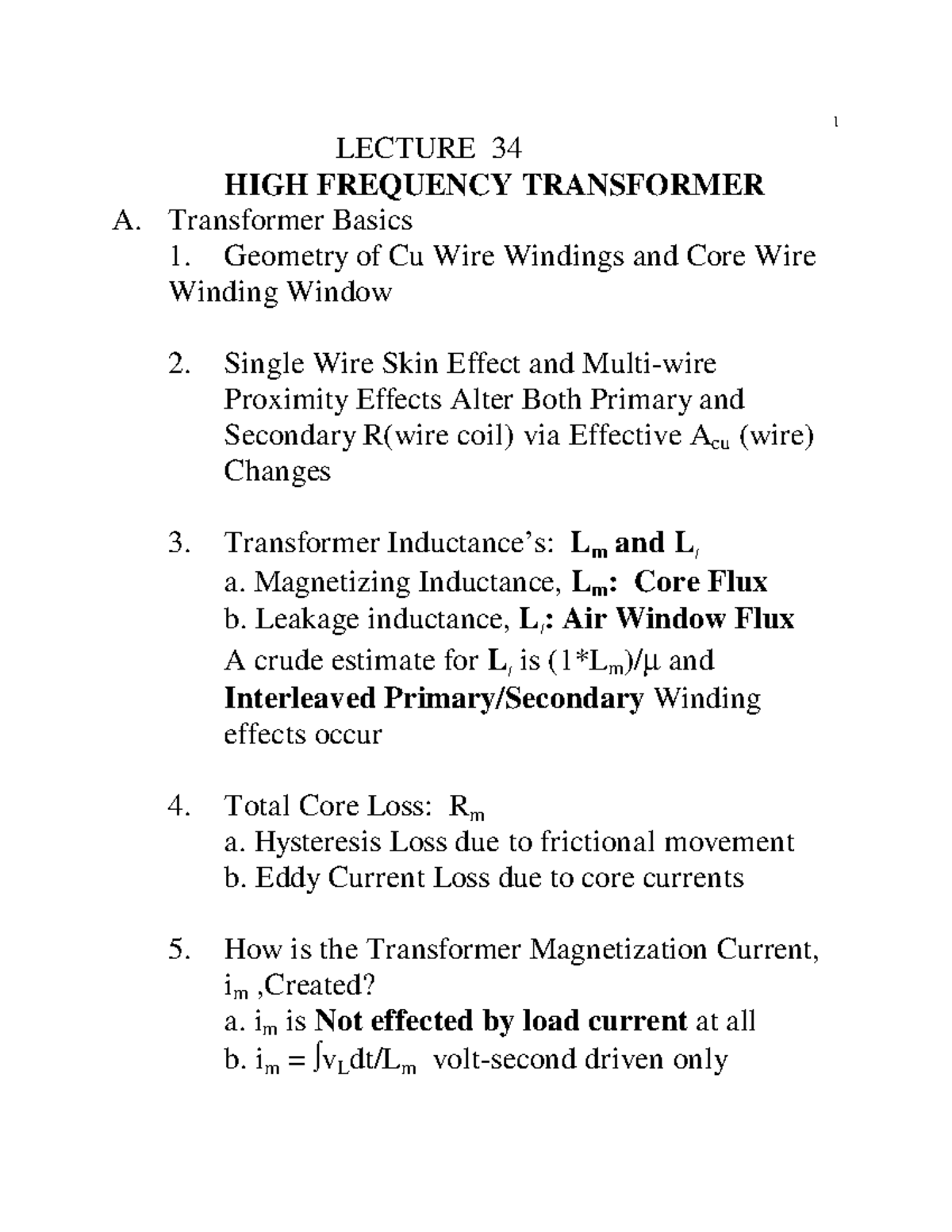 High f transformer - LECTURE 34 HIGH FREQUENCY TRANSFORMER A. Transformer Basics 1. Geometry of ...