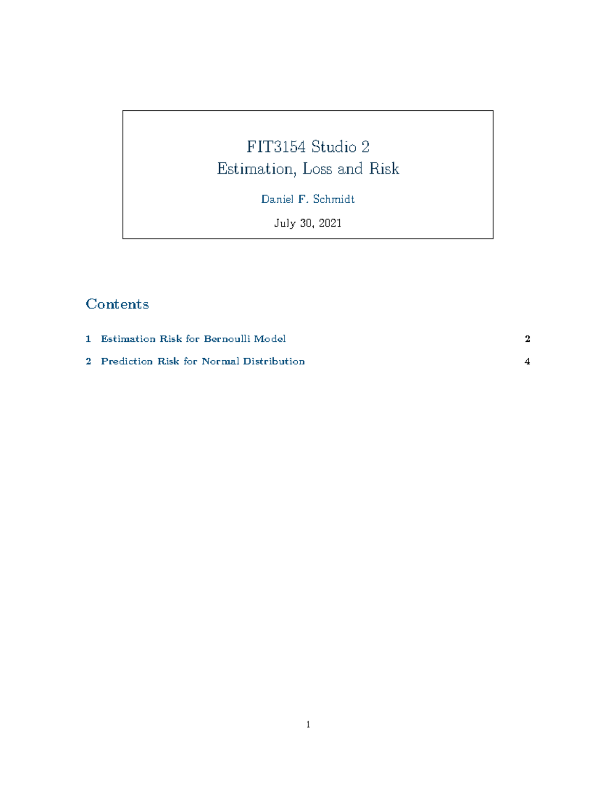 Studio 2 Questions - FIT3154 Studio 2 Estimation, Loss and Risk Daniel ...