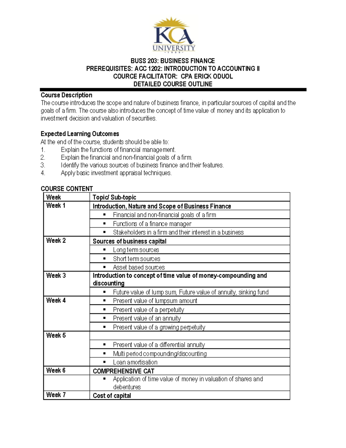 BUSS 203 Course Outline - BUSS 203: BUSINESS FINANCE PREREQUISITES: ACC ...
