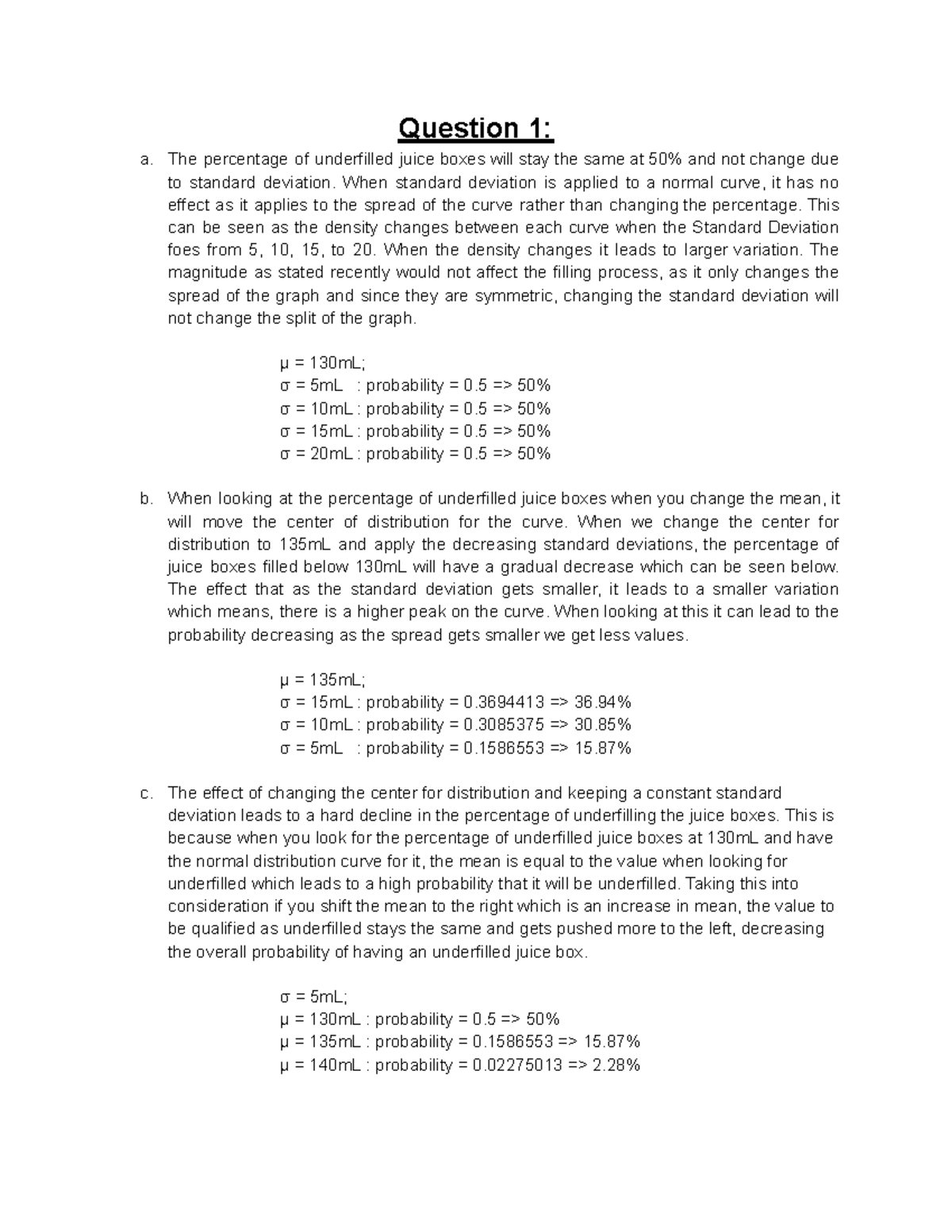 STAT 151 Lab2 - Stat 151 Lab 2 - Question 1: a. The percentage of underfilled juice boxes will ...