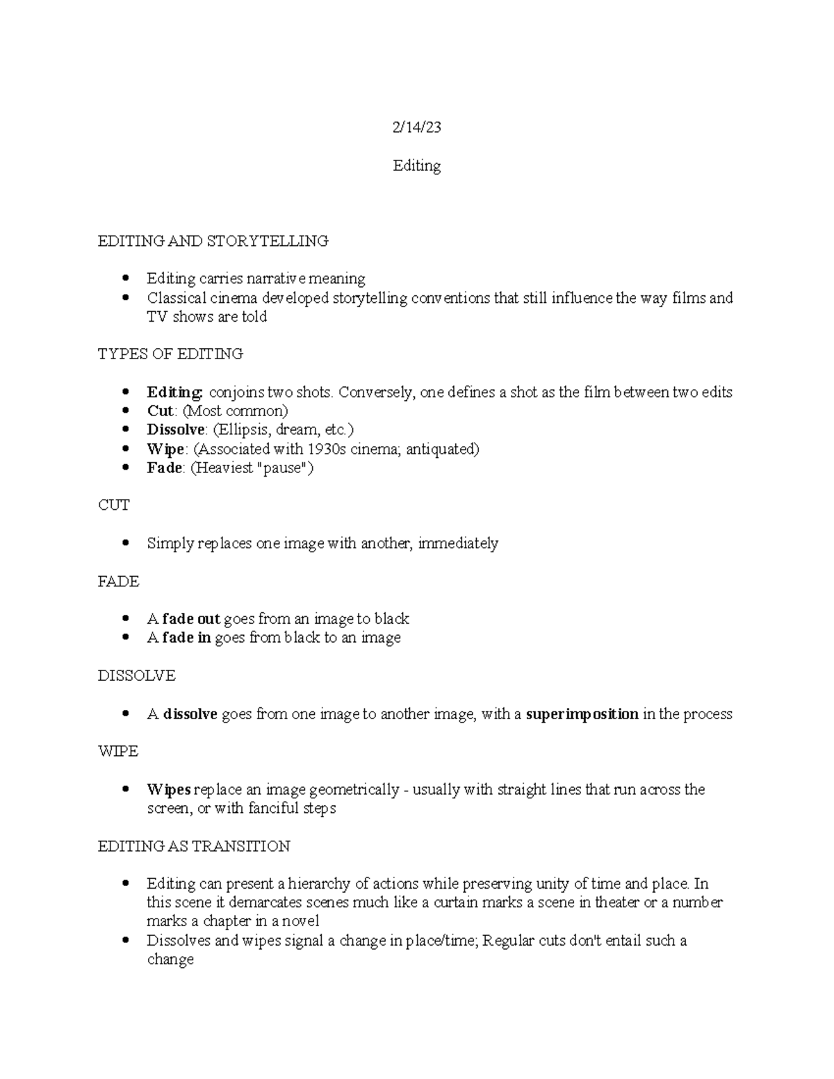 Editing Lecture Notes - 2/14/ Editing EDITING AND STORYTELLING Editing ...