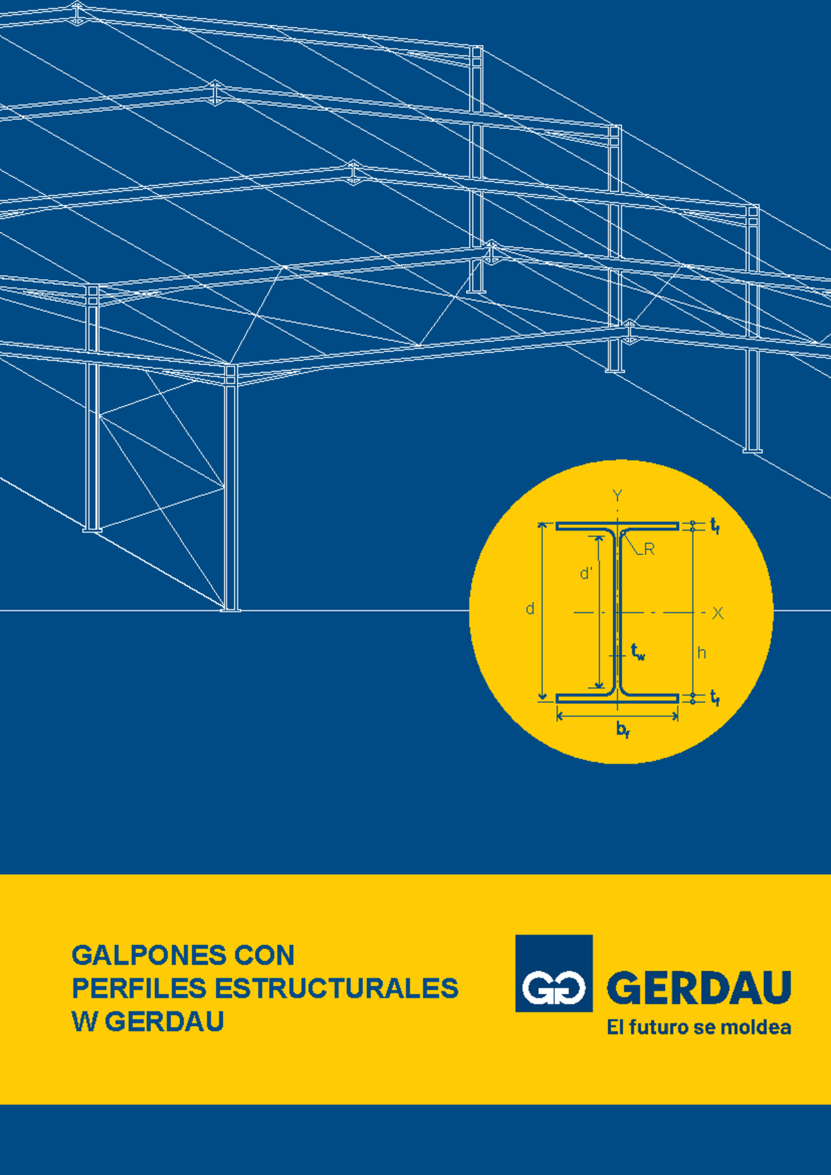 Gerdau-Manual Galpones con Perfil Estructural W - GALPONES CON PERFILES ...
